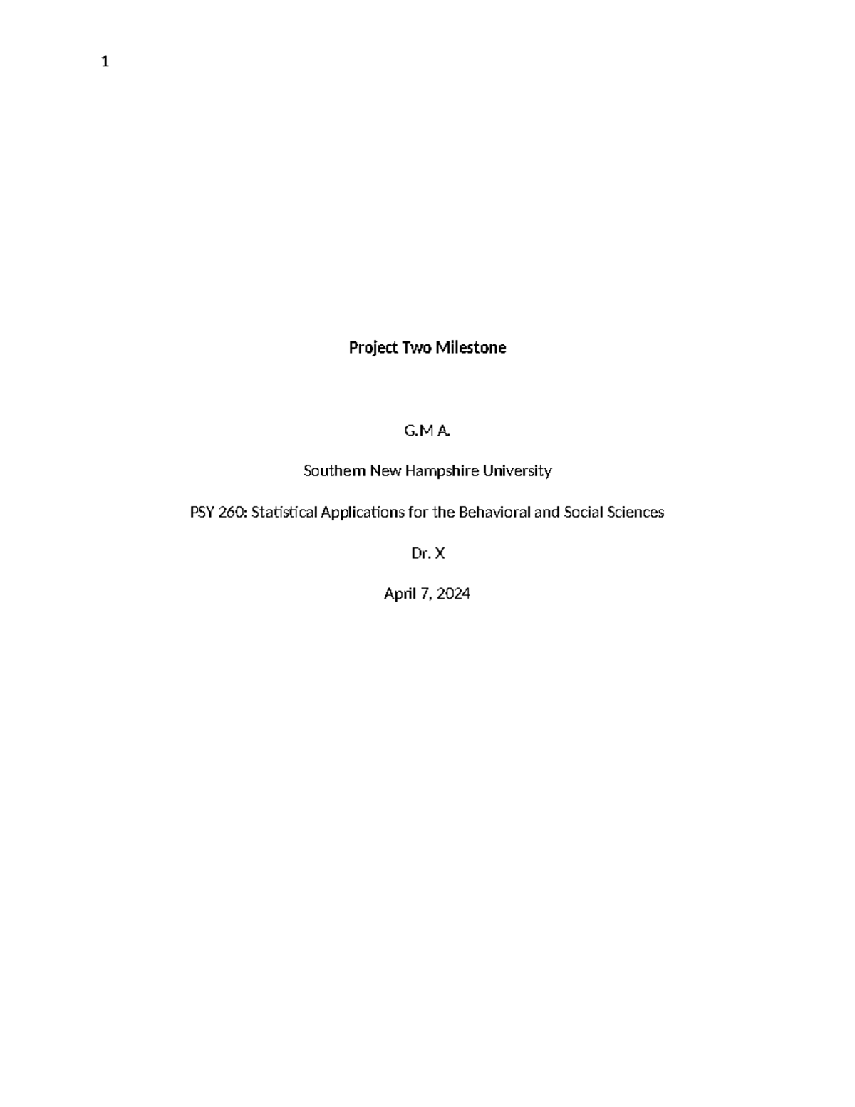 PSY260 Project Two Milestone - Project Two Milestone G A. Southern New ...