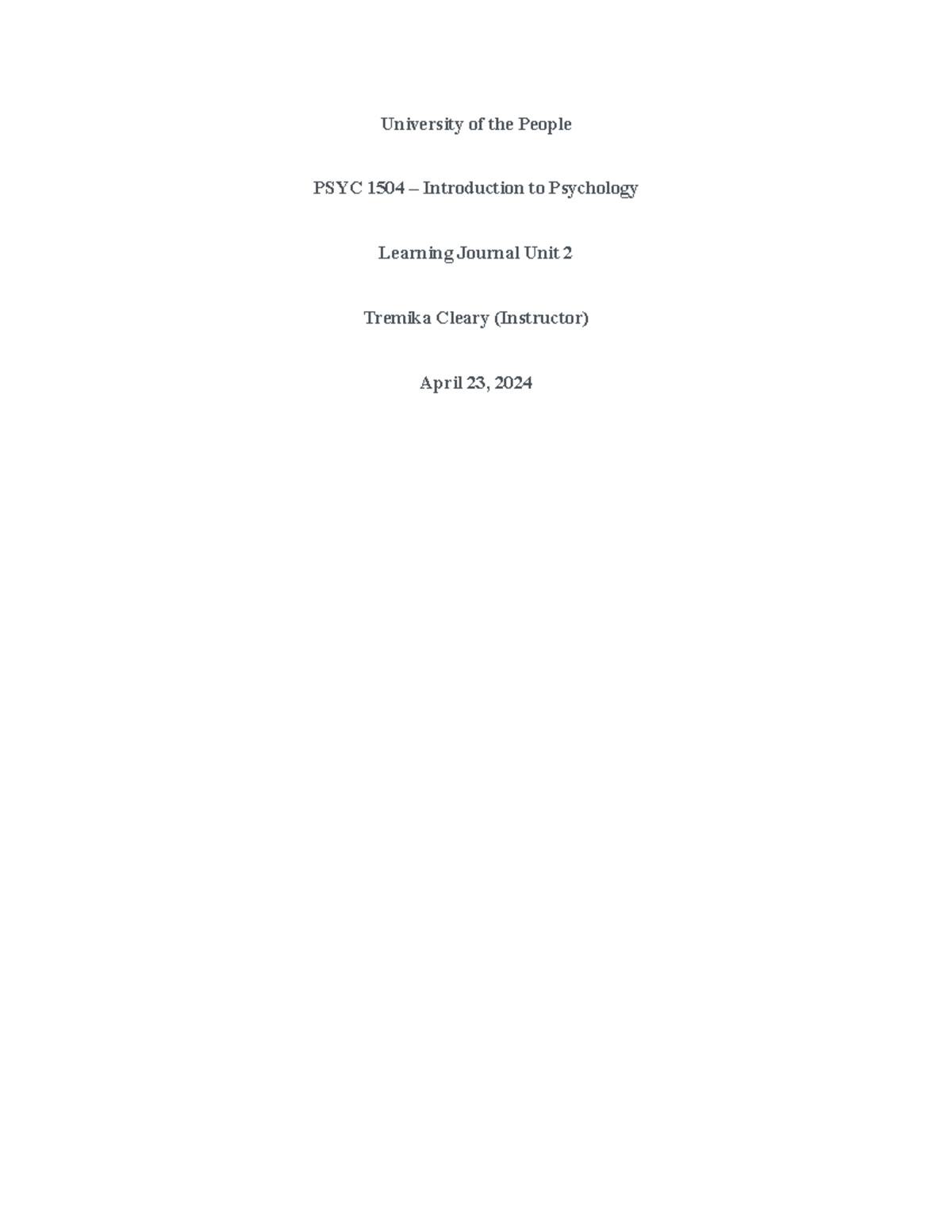 PSYC 150 - Learning Journal Unit 2 - University of the People PSYC 1504 – Introduction to ...