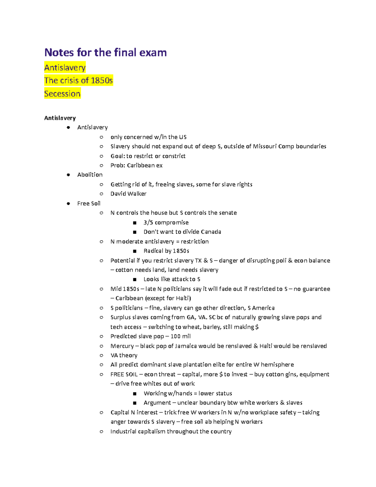 Notes for the final exam - Notes for the final exam Antislavery The ...