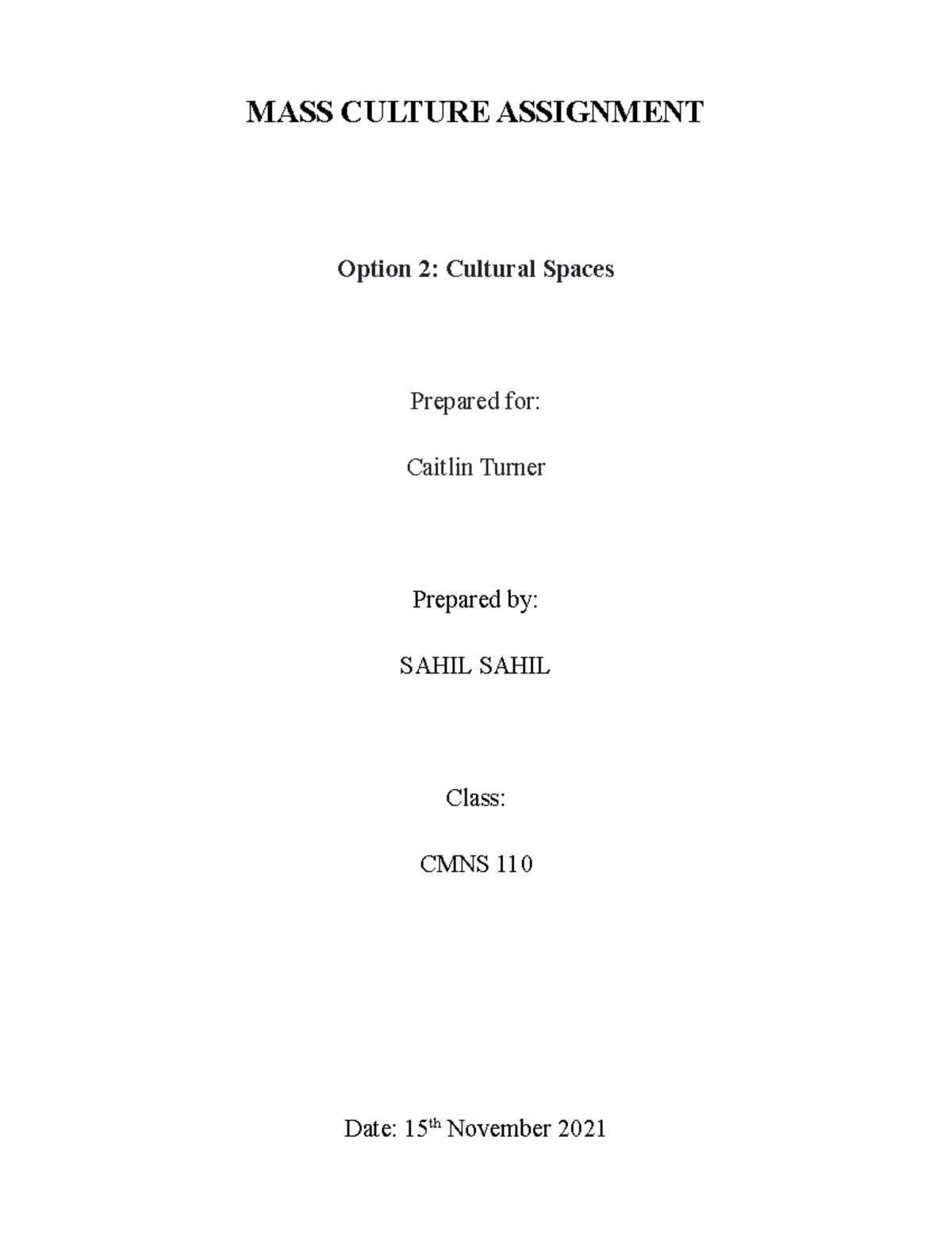 Mass culture assisgment - BUS200 - SFU - Studocu