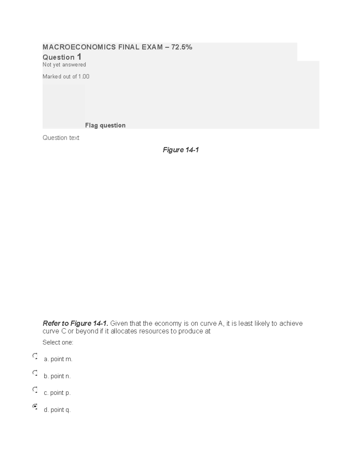 Macroeconomics Final EXAM - MACROECONOMICS FINAL EXAM – 72% Question ...