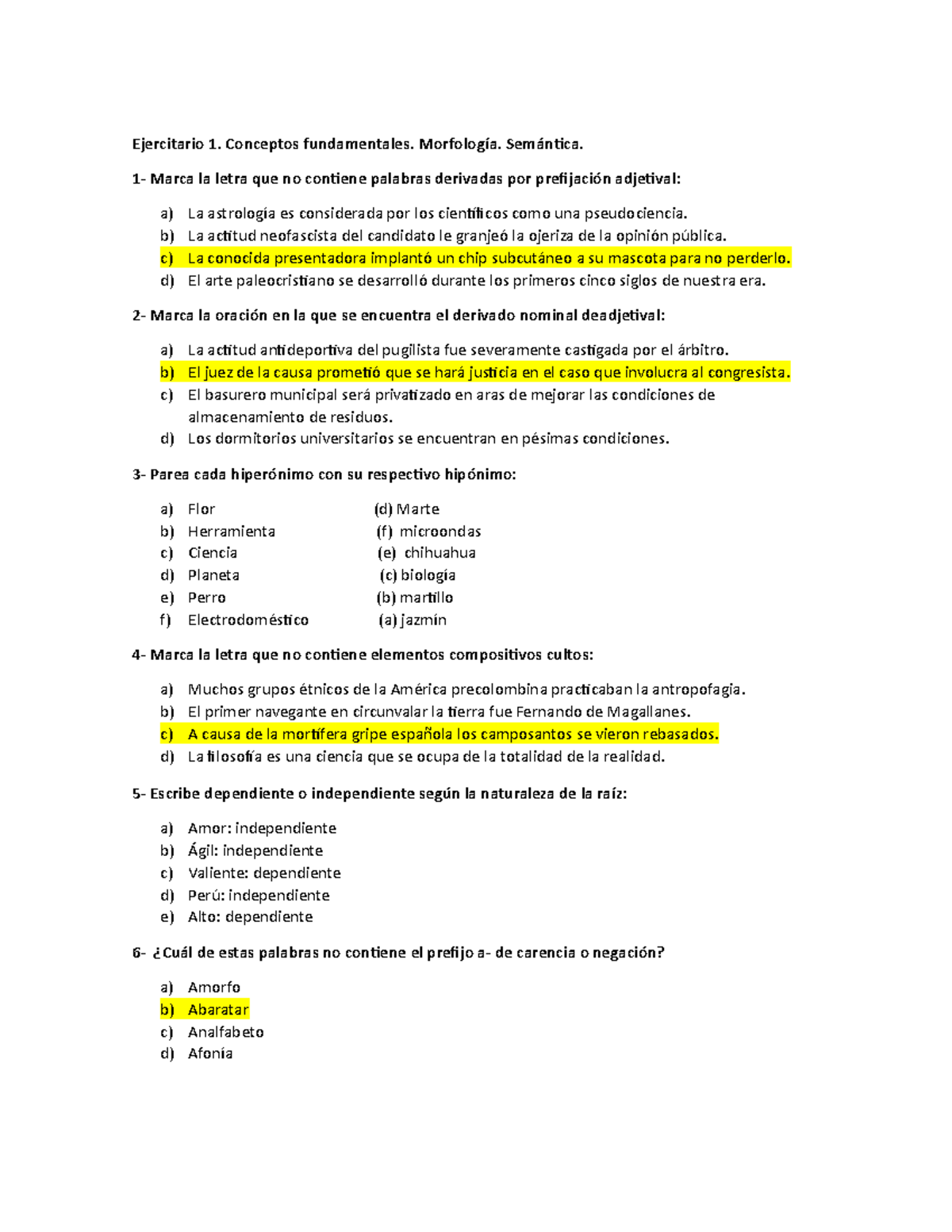 Caste C1 - Ejercitario - Ejercitario 1. Conceptos fundamentales. Morfología. Semánca. 1- Marca ...