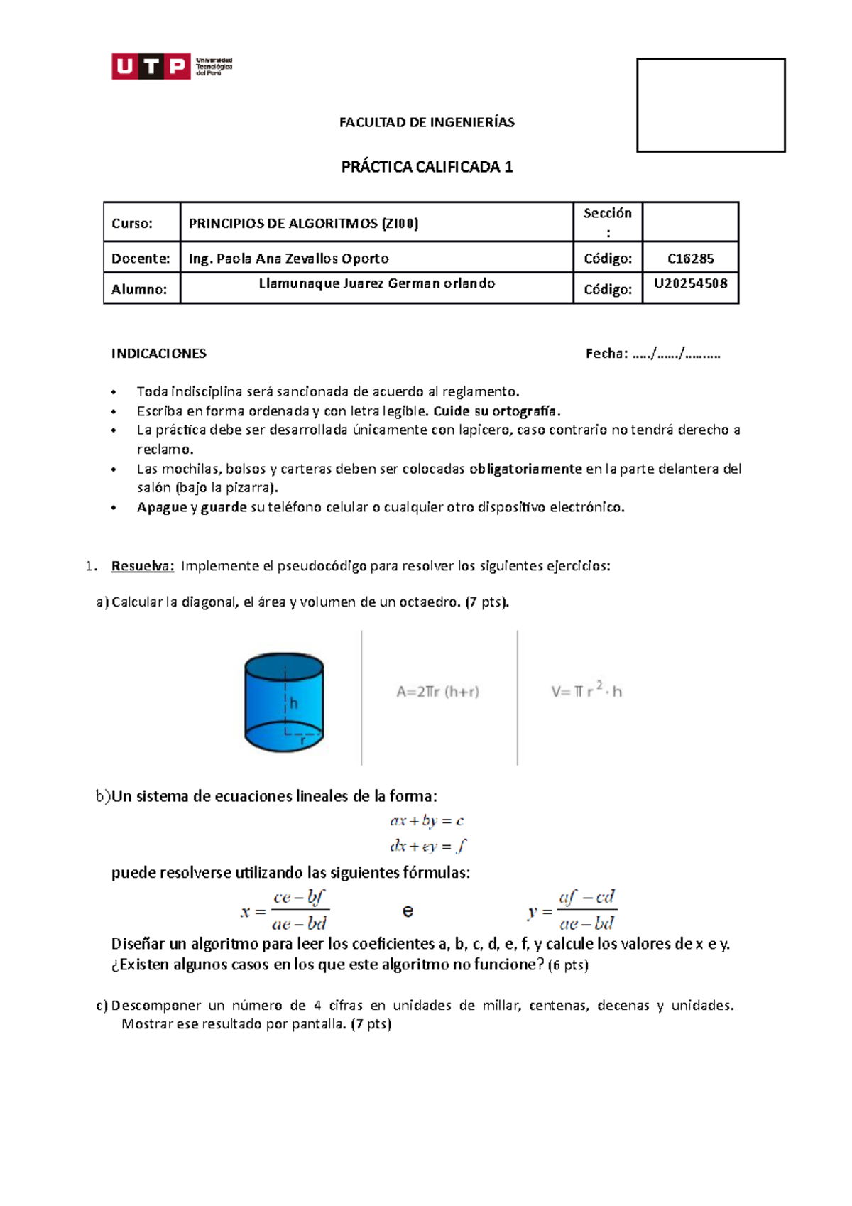 2021 PC01 Principios de algoritmo - FACULTAD DE INGENIERÍAS PRÁCTICA CALIFICADA 1 Curso ...