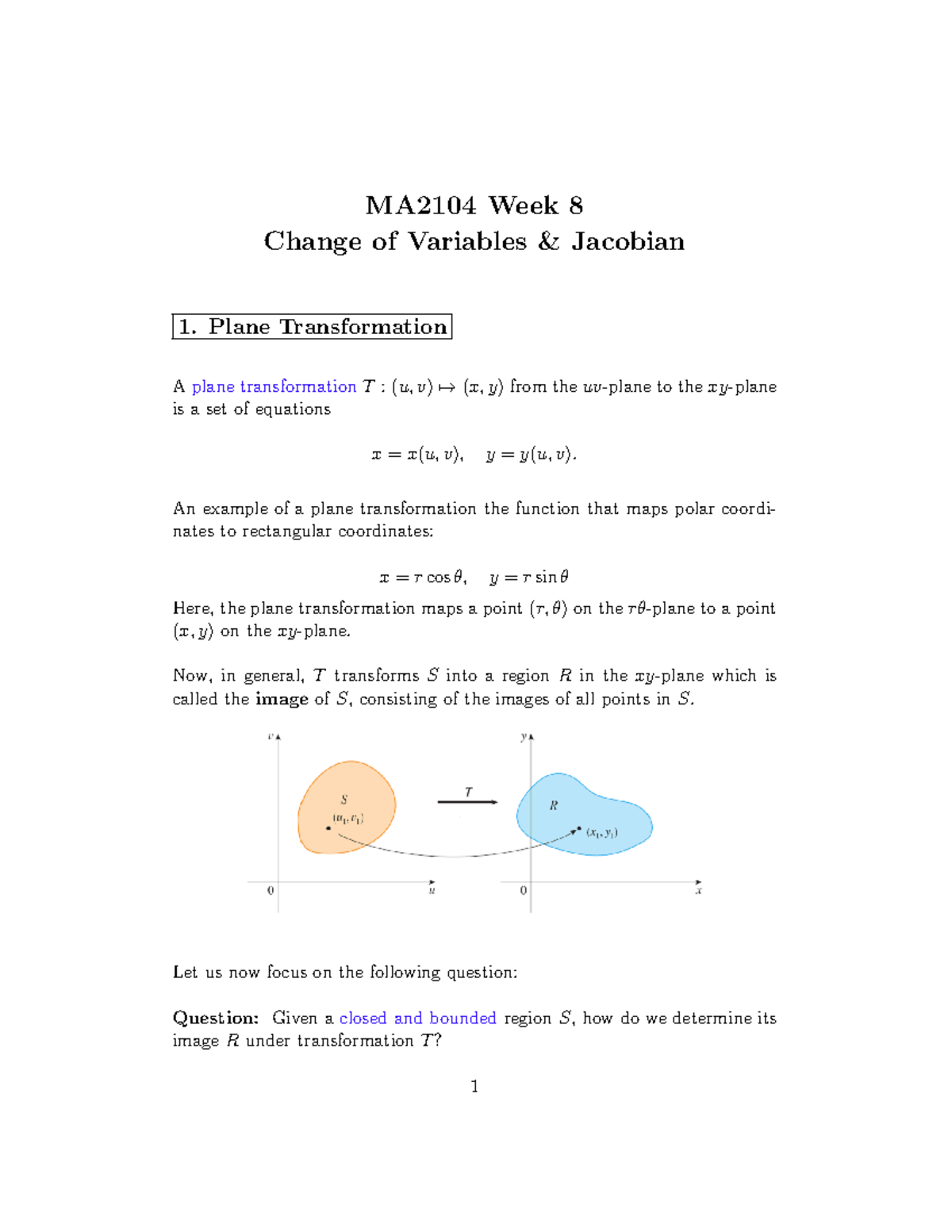 Week 08 notes 2022 - MA2104 Week 8 Change of Variables & Jacobian 1 ...