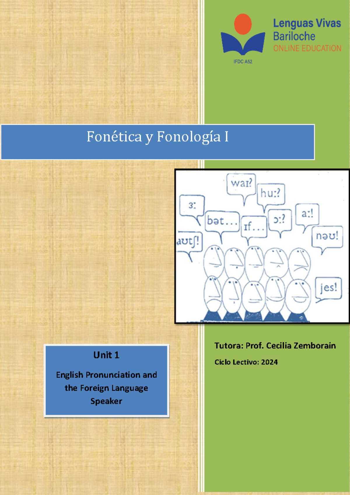 04. Fonética y Fonología I - Unit 1 - 2024 - Tutora: Prof. Cecilia ...