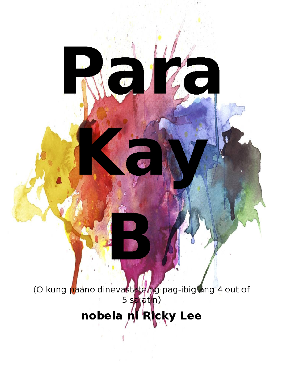 Para Kay B Book Report - Book review of Ricky Lee's Para Kay B - Para ...