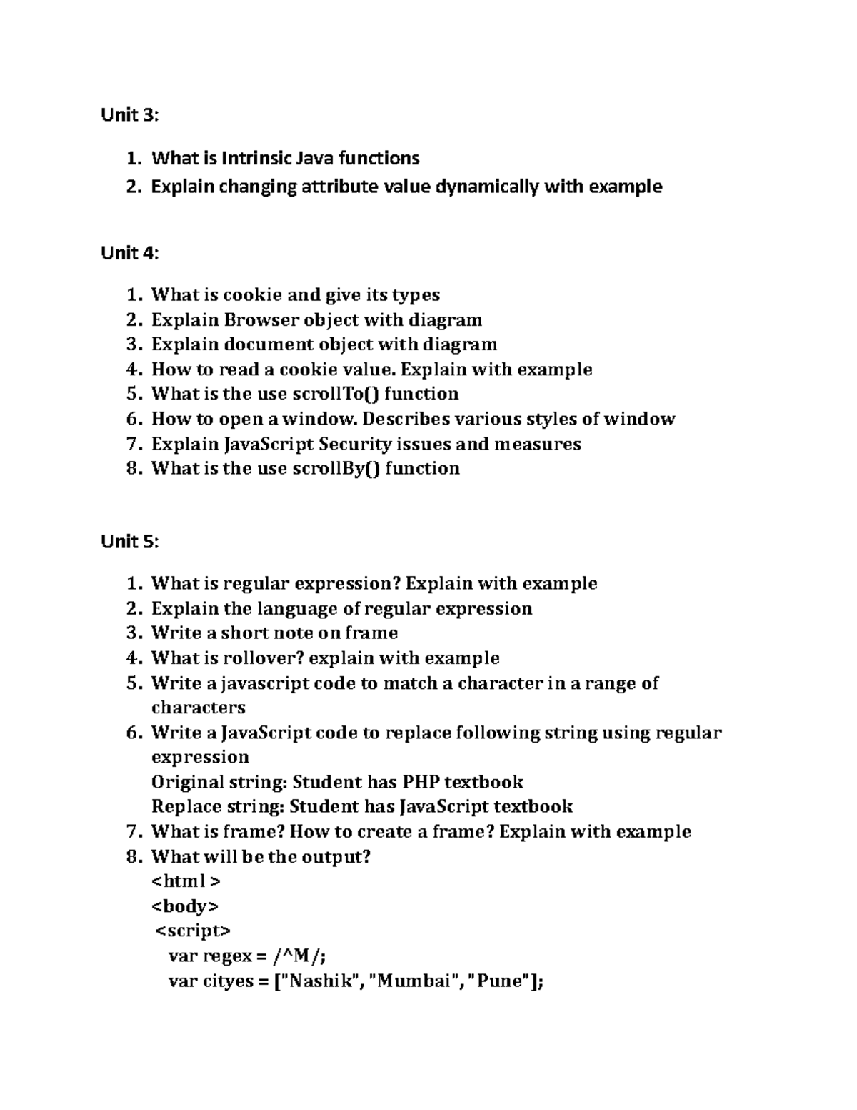 CSS Question bank - Unit 3: 1. What is Intrinsic Java functions 2. Explain changing attribute ...