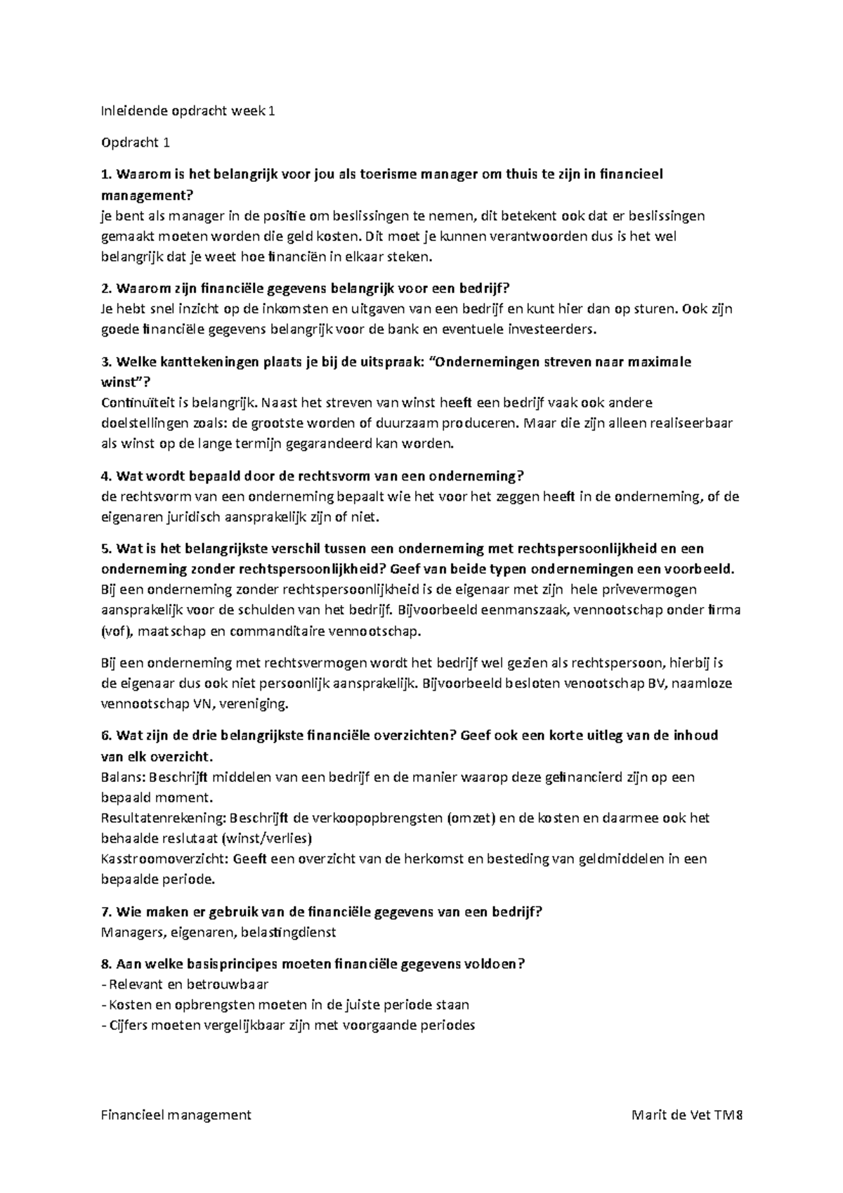 Finance - samenvatting - Basisboek Bedrijfseconomie - Inleidende opdracht week 1 Opdracht 1 1 ...