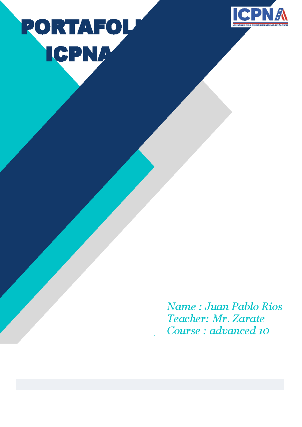 Portafolio - Juan Pablo Rios A10 - PORTAFOLIO ICPNA Name : Juan Pablo ...