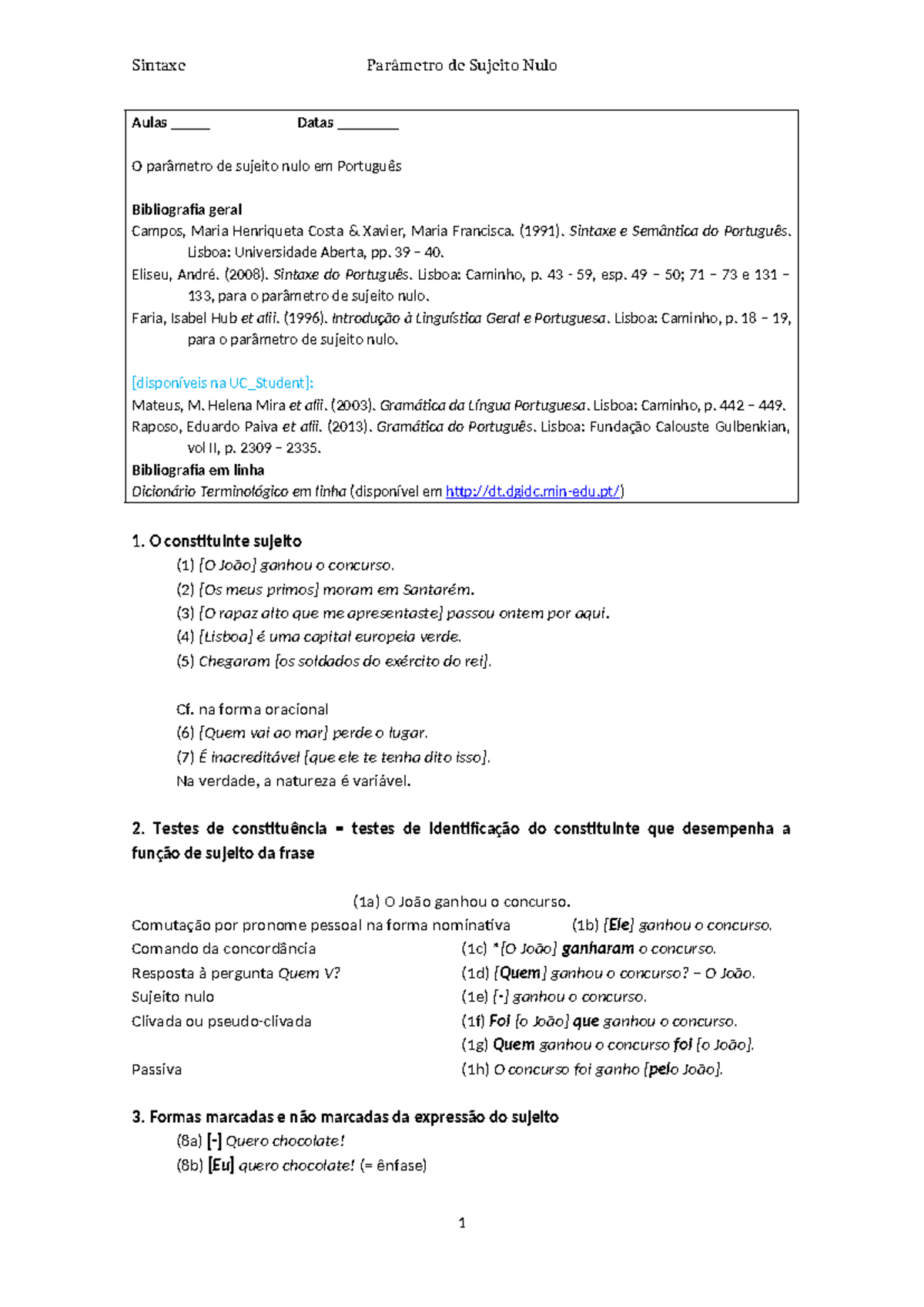 0 STX A05 A06 07 Sujeito Nulo UC Student - Aulas _____ Datas ________ O ...