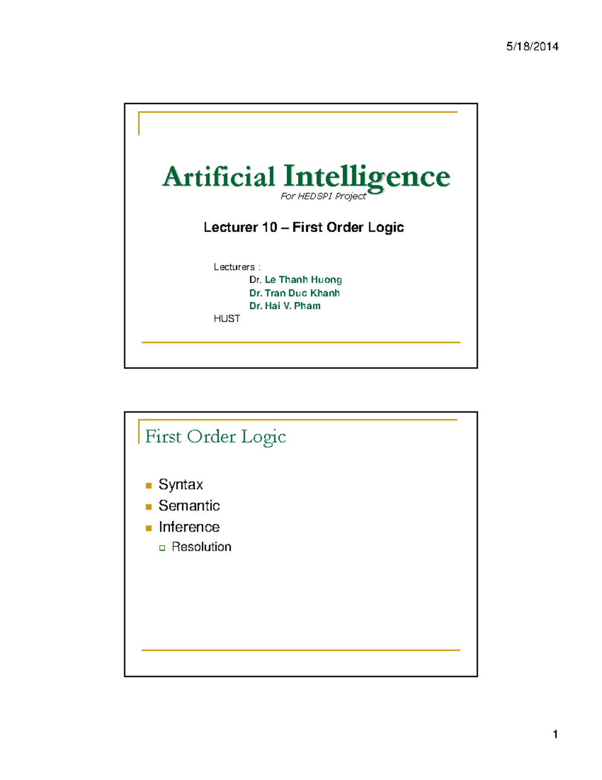 Lecture 10 First Order Logic - Lecturers : Dr. Le Thanh Huong Dr. Tran ...