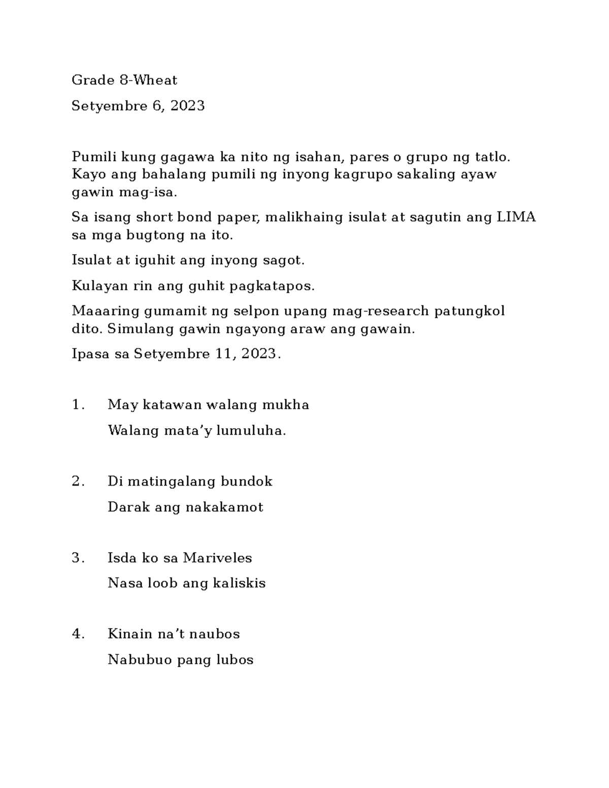 Grade 8 filipino task September 6 - Grade 8-Wheat Setyembre 6, 2023 Pumili kung gagawa ka nito ...
