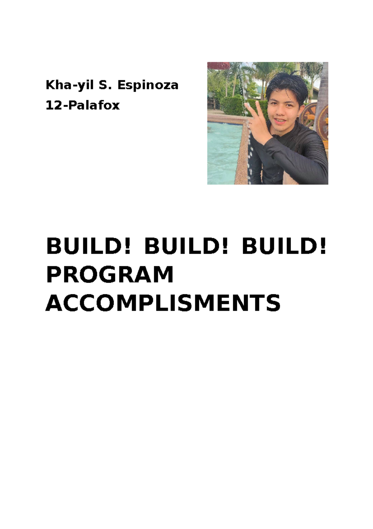 Khayilbuilbuildbuild - Kha-yil S. Espinoza 12-Palafox BUILD! BUILD ...