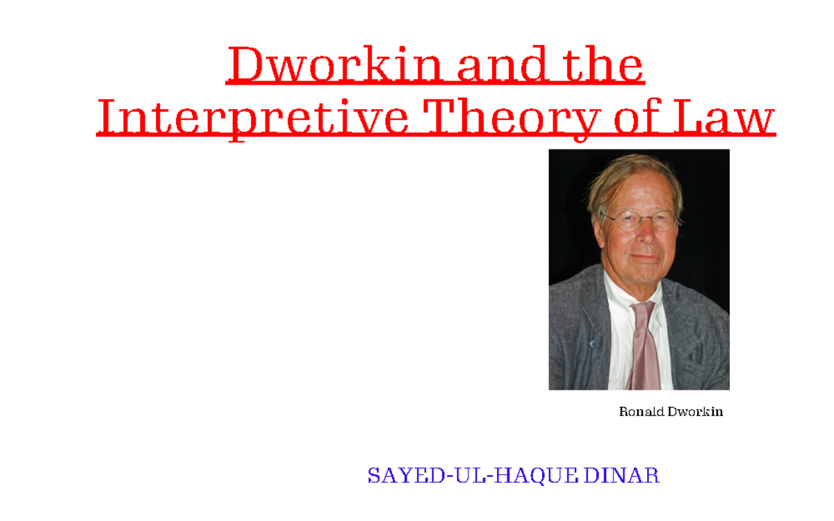 Dworkin in a Nutshell 2023 - Dworkin and the Interpretive Theory of Law ...