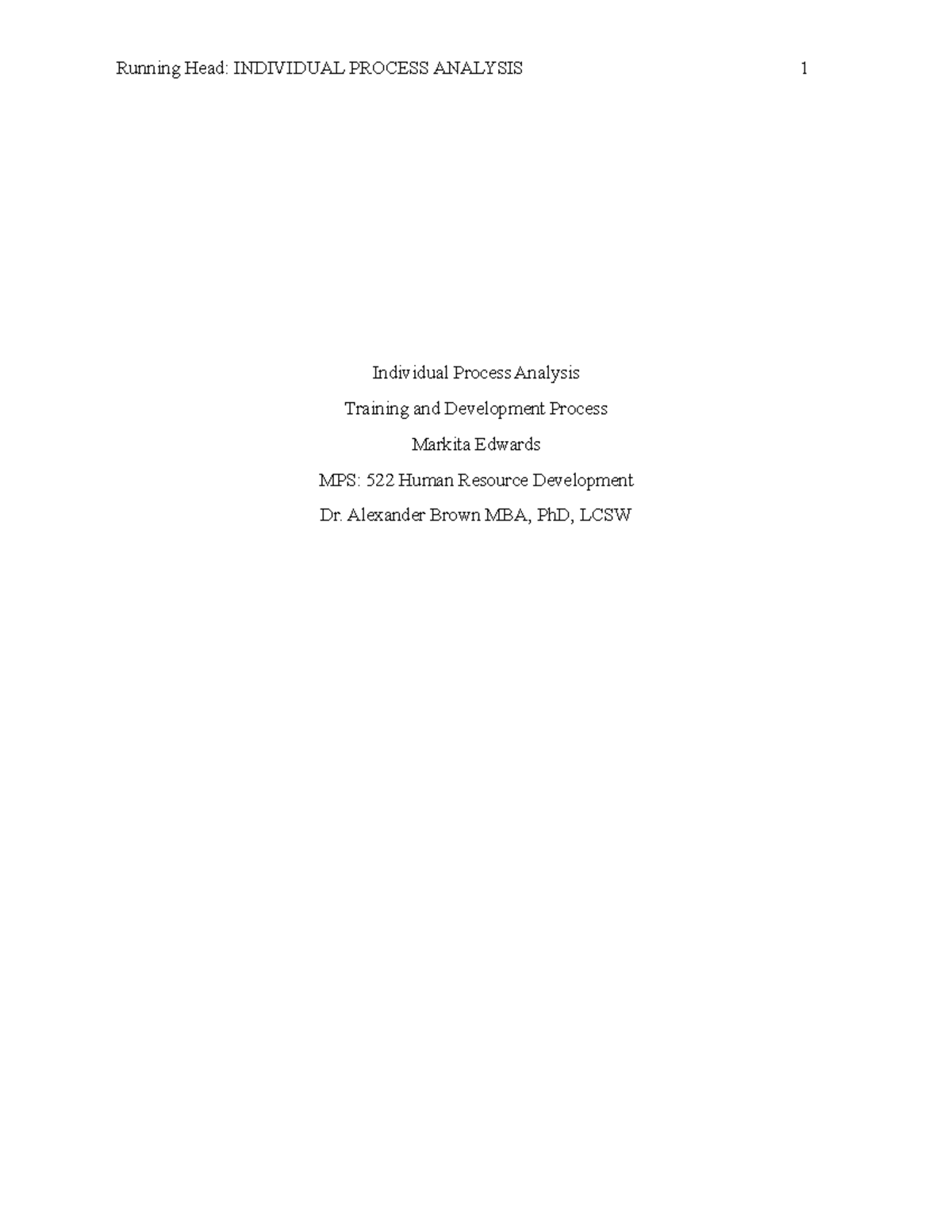 Individual Process Analysis-Final Draft - Individual Process Analysis ...