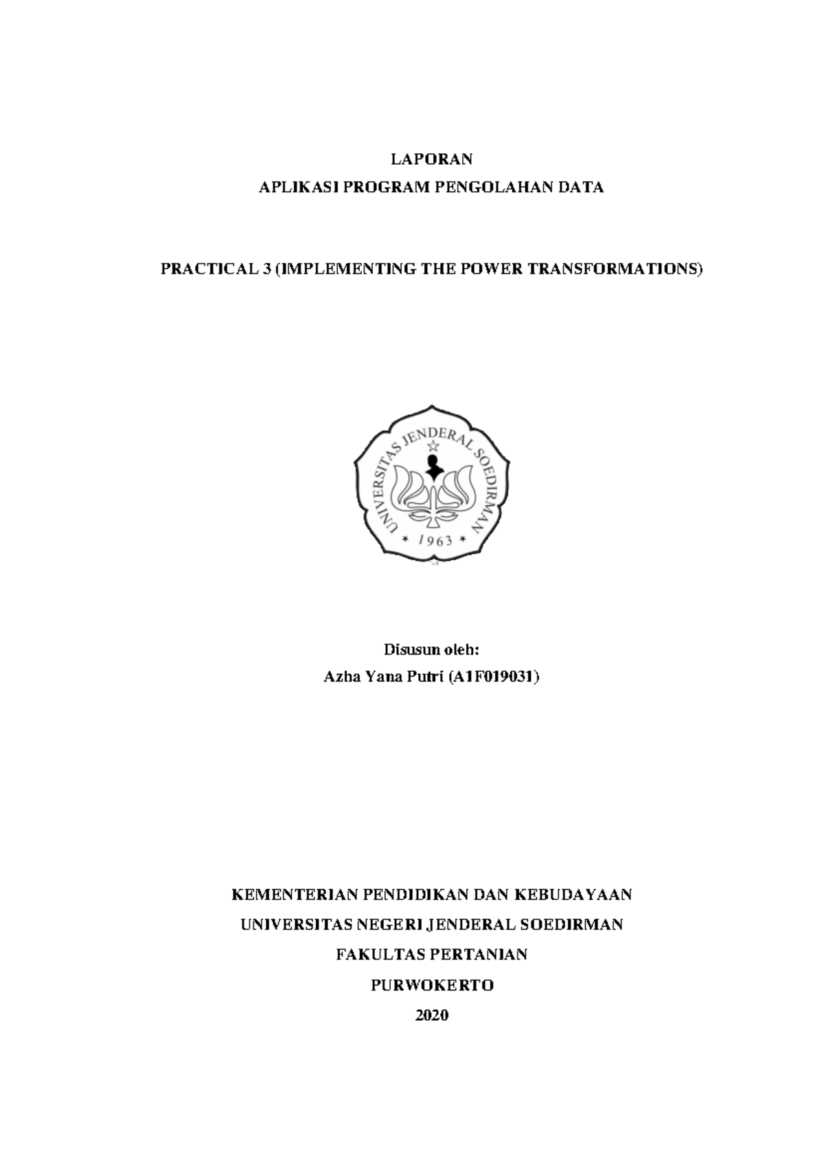 A1F019031 AZHA YANA Putri Practical 3 - LAPORAN APLIKASI PROGRAM PENGOLAHAN DATA PRACTICAL 3 ...