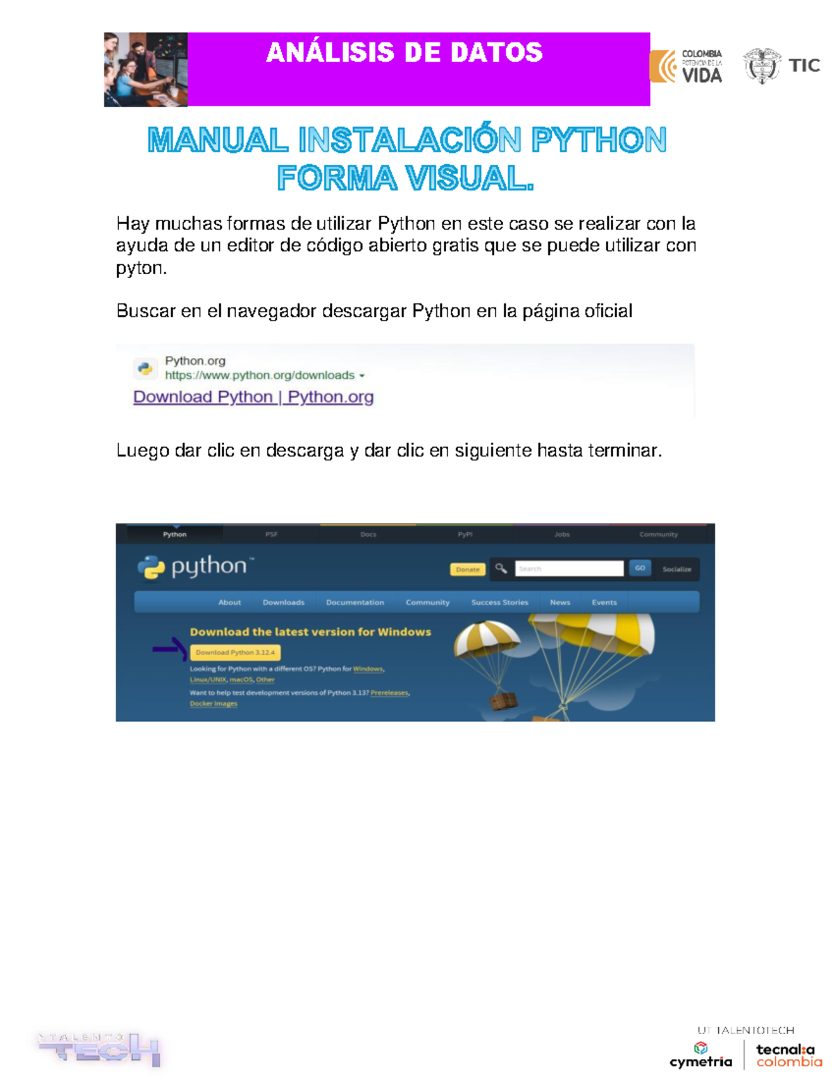 Manual lnstalacion de python y visual studio code - Hay muchas formas ...