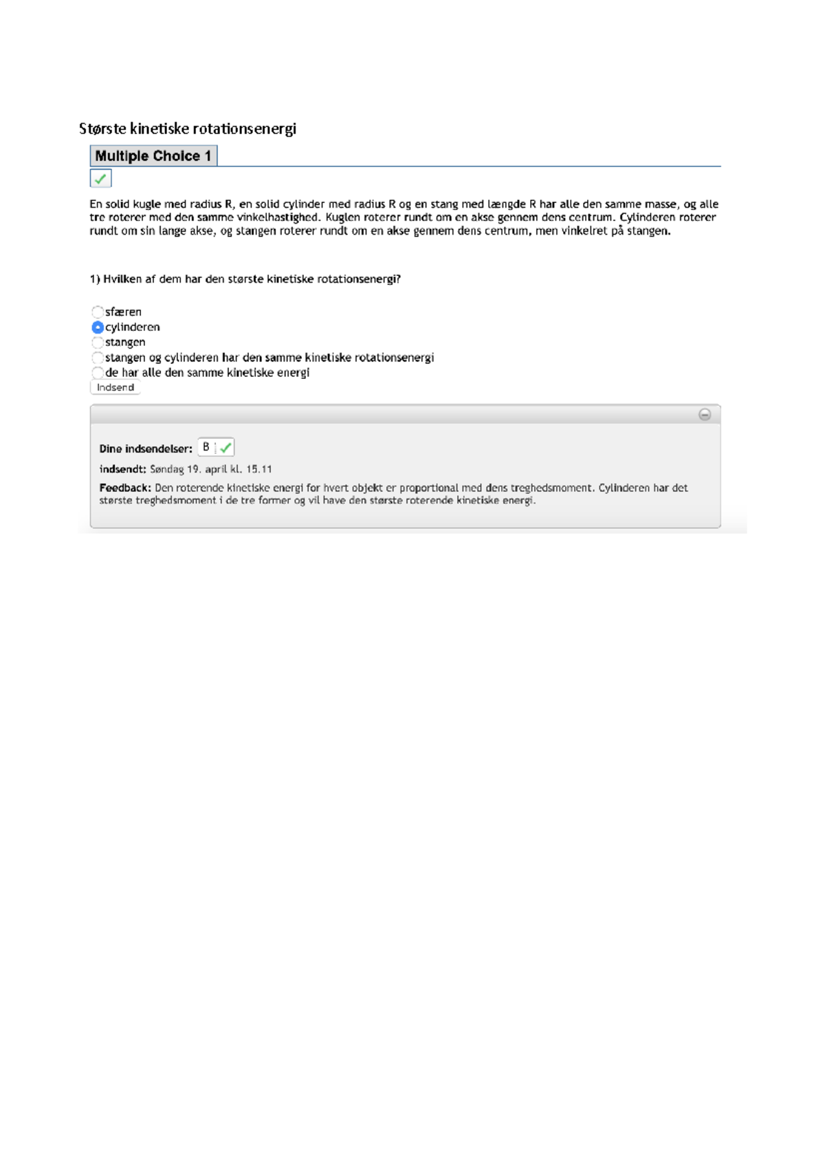Største kinetiske rotationsenergi - Fysisk 1 (Diplom) - StuDocu