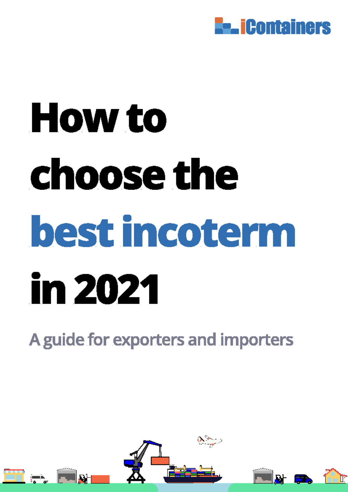 How to choose the best Incoterm in 2021 - best incoterm How to choose ...