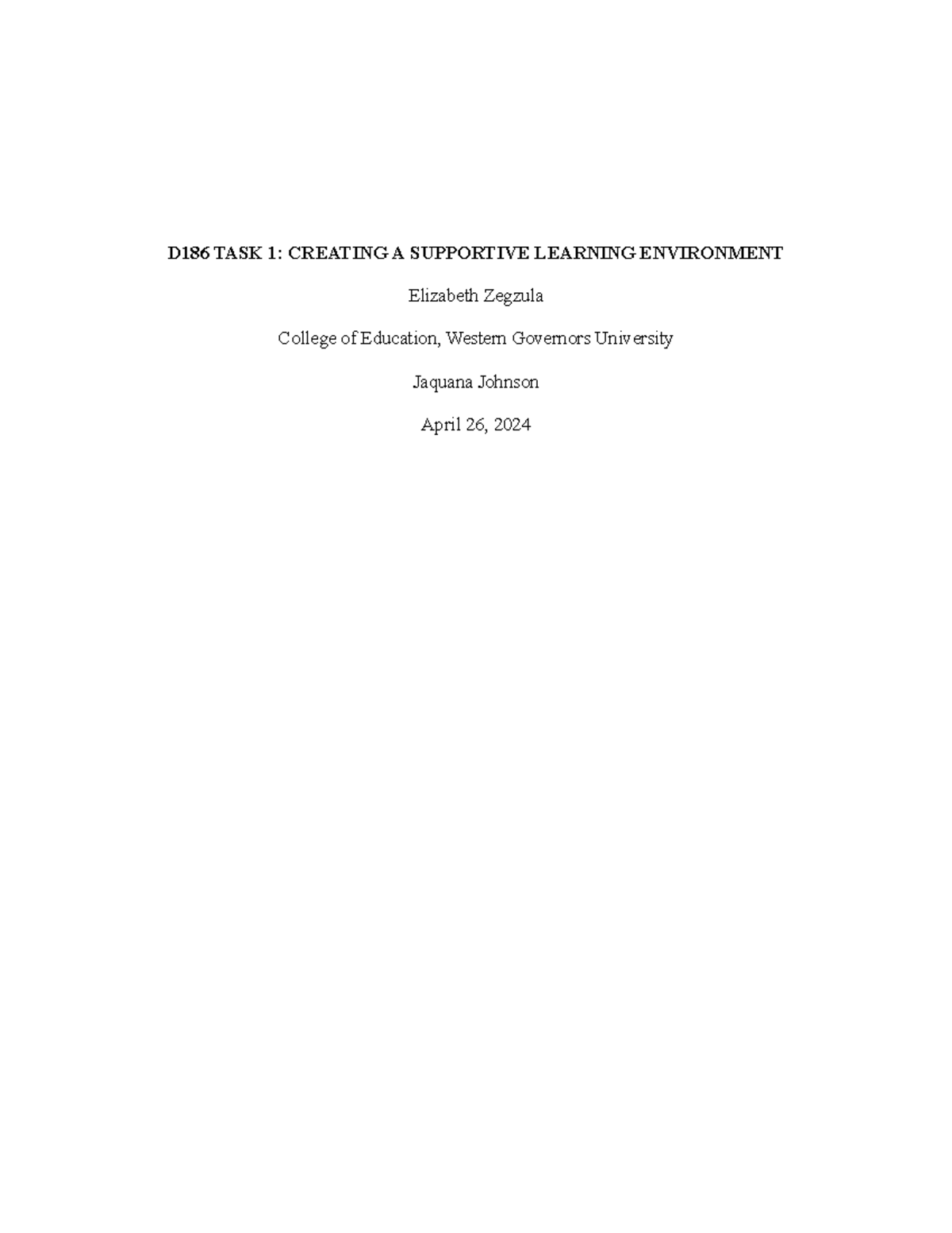 D186 TASK 1 Creating A Supportive Learning Environment - D186 TASK 1: CREATING A SUPPORTIVE ...