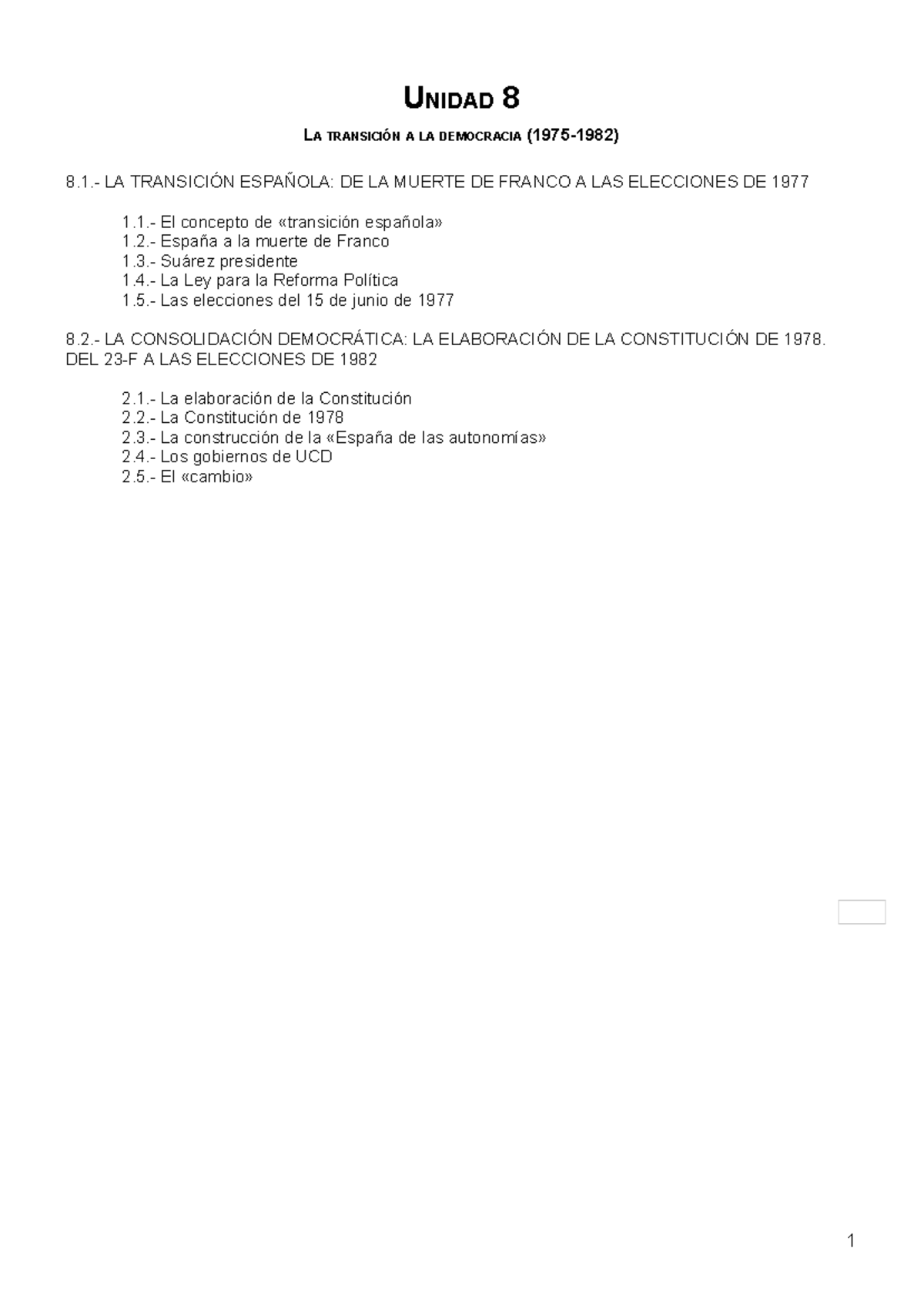 Resumen De Historia De España Unidad 8 La Transición A La Democracia