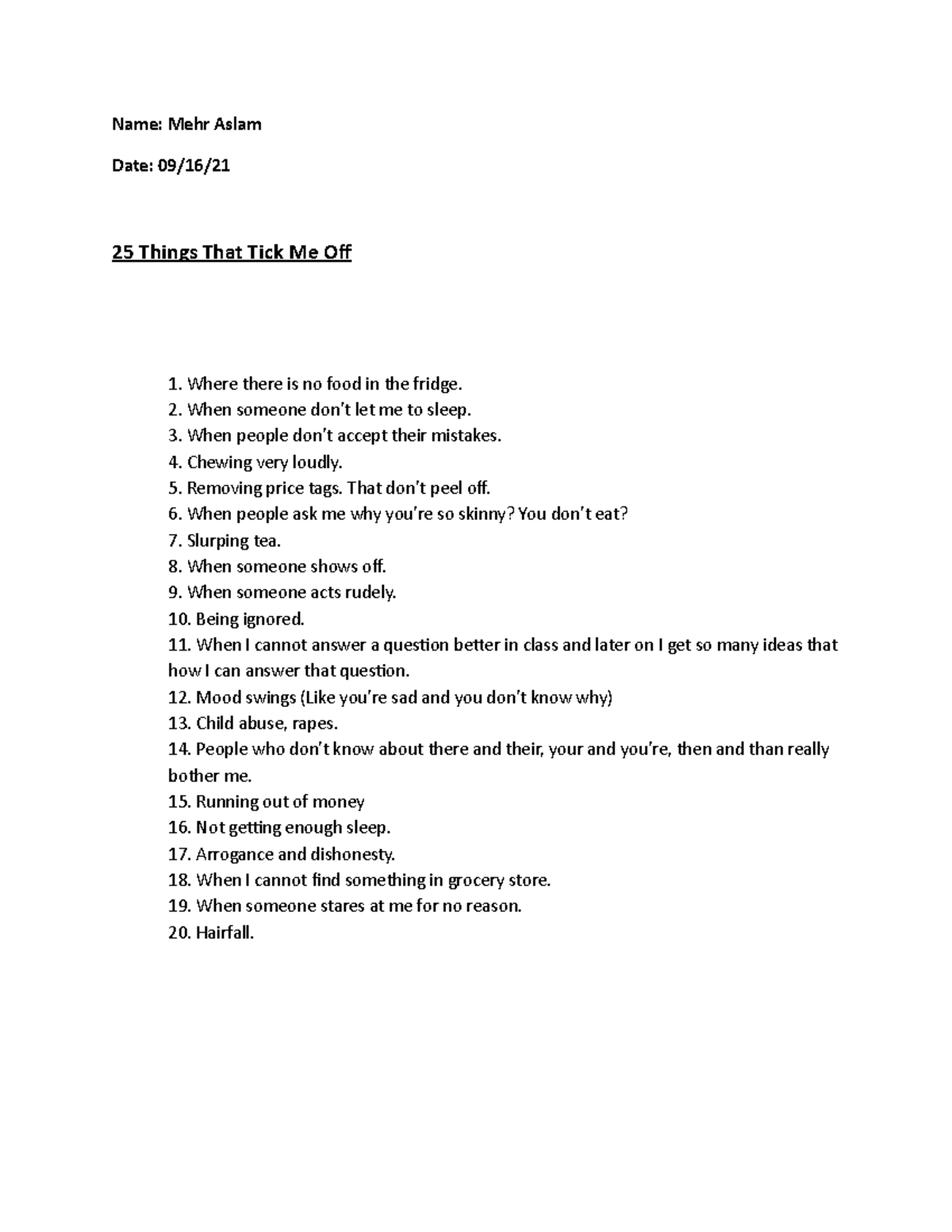 25 things that tick me off - Name: Mehr Aslam Date: 09/16/ 25 Things ...