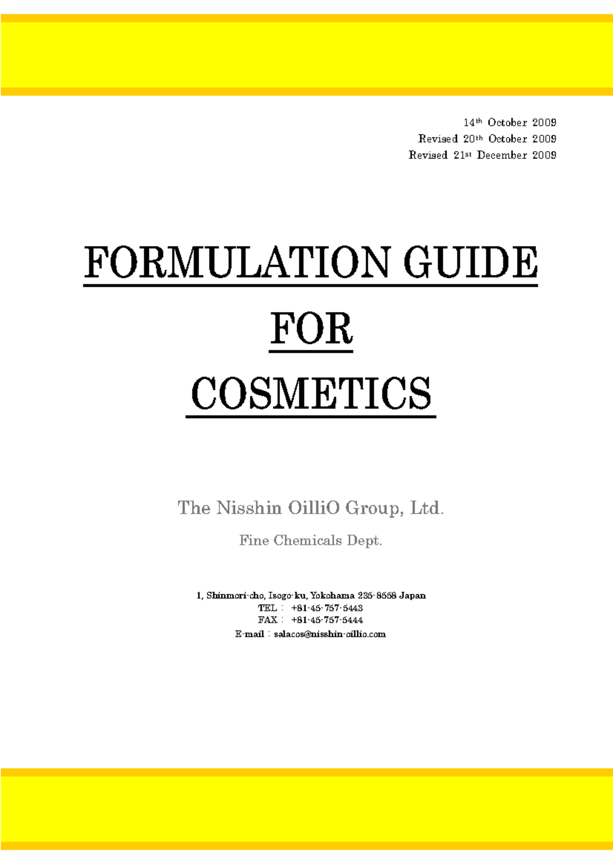 Formulation Guide FOR Cosmetics ( PDFDrive ) - 2009/ 14 th October 2009 ...