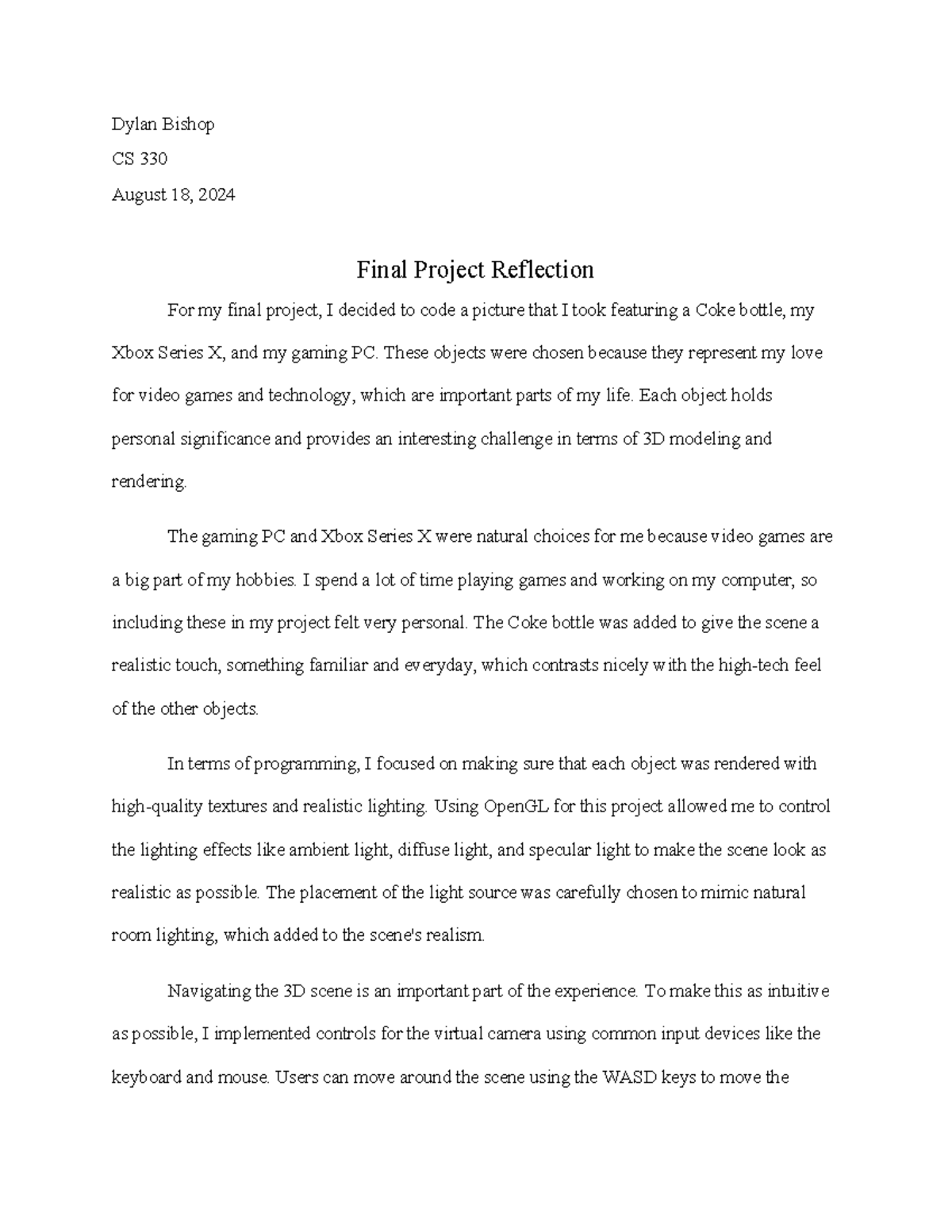 Reflection - work - Dylan Bishop CS 330 August 18, 2024 Final Project Reflection For my final ...