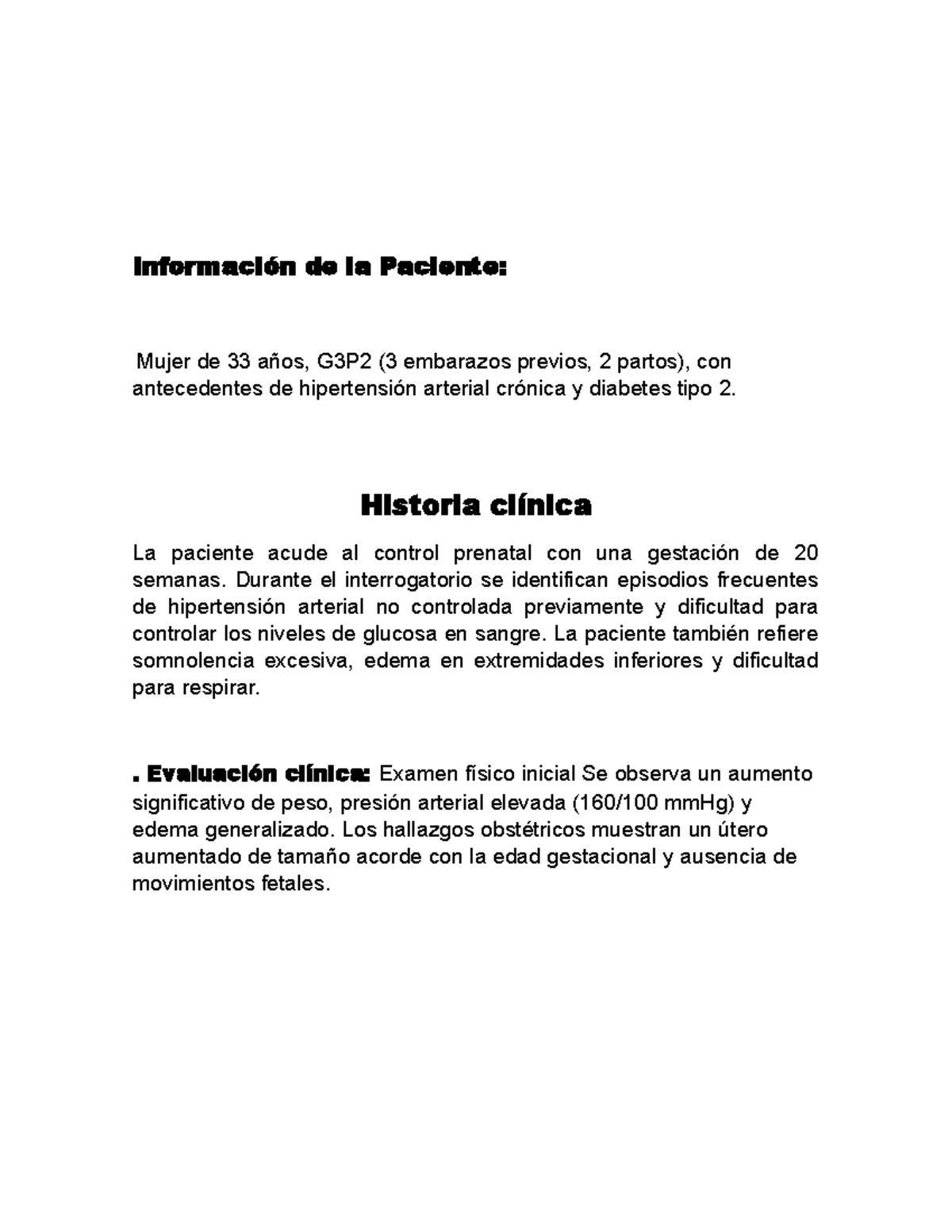 Información de la Pacient 1 - Información de la Paciente: Mujer de 33 ...