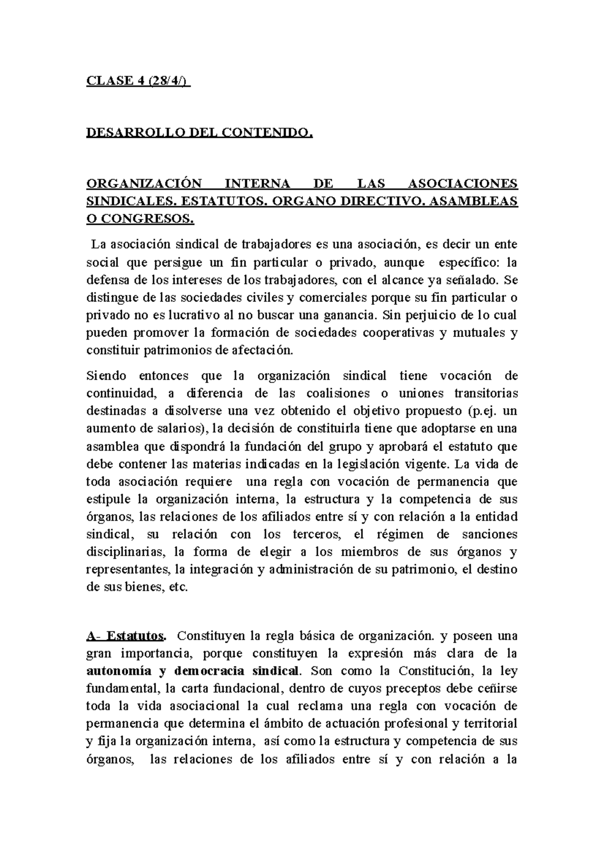 Clase-4 - clase - CLASE 4 (28/4/) DESARROLLO DEL CONTENIDO. ORGANIZACIÓN INTERNA DE LAS ...