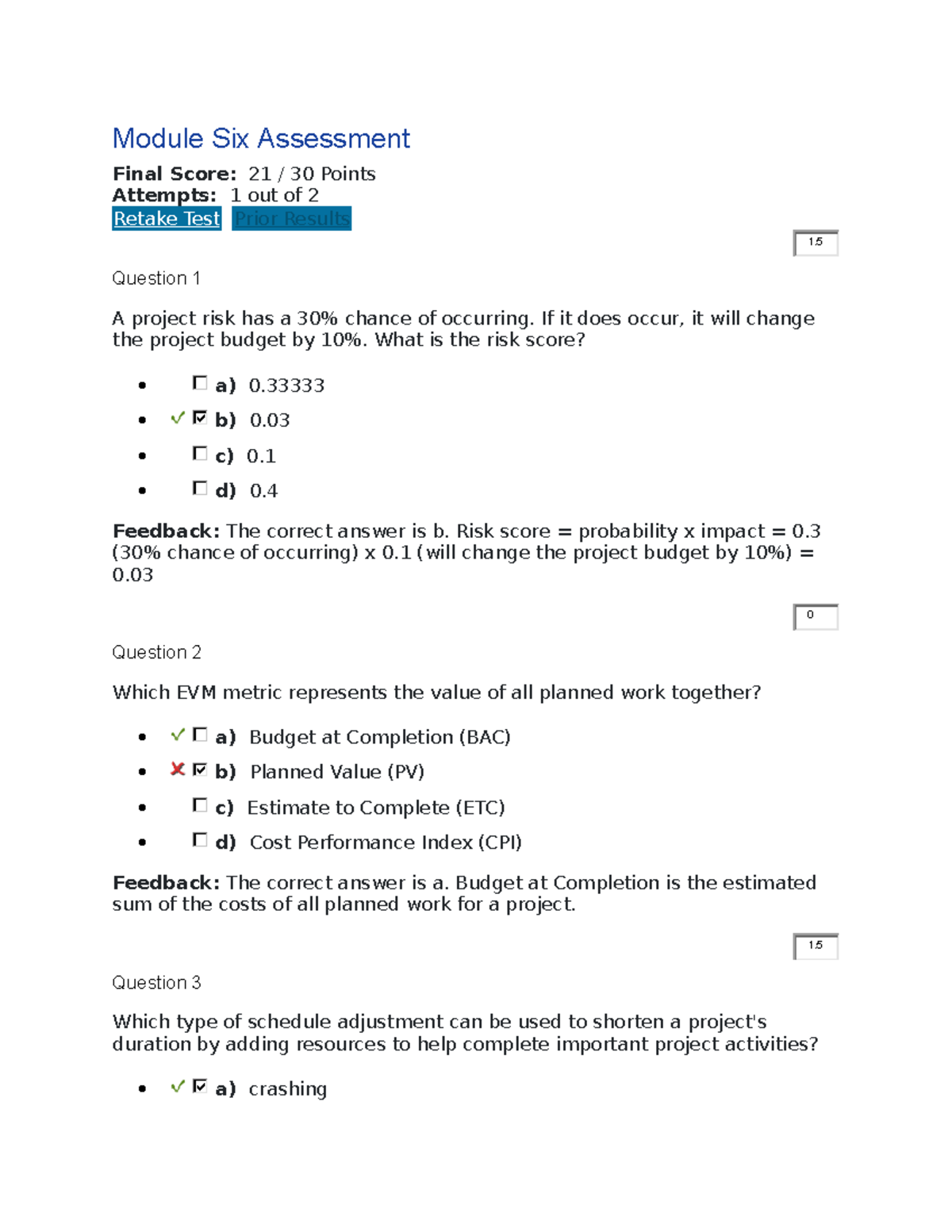 Module Six Assessment - Module Six Assessment Final Score: 21 / 30 ...