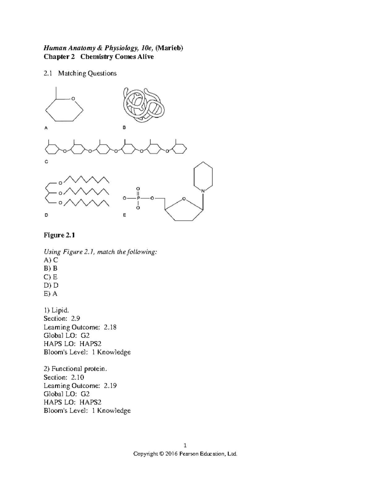 Ch 02 test bank - Practice exam - 1 Human Anatomy & Physiology, 10e ...
