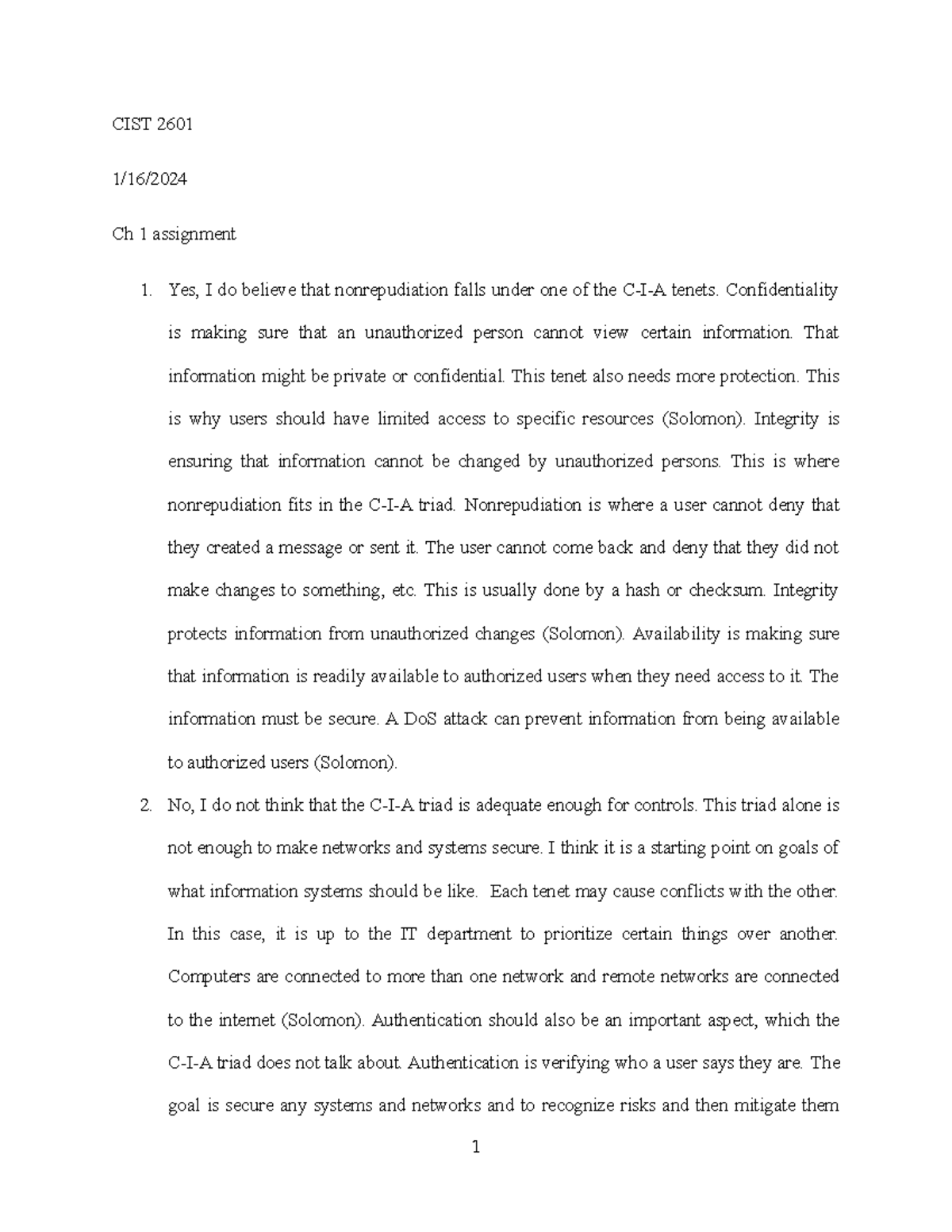 Ch 1 assignment - CIST 2601 1/16/ Ch 1 assignment 1. Yes, I do believe that nonrepudiation falls ...