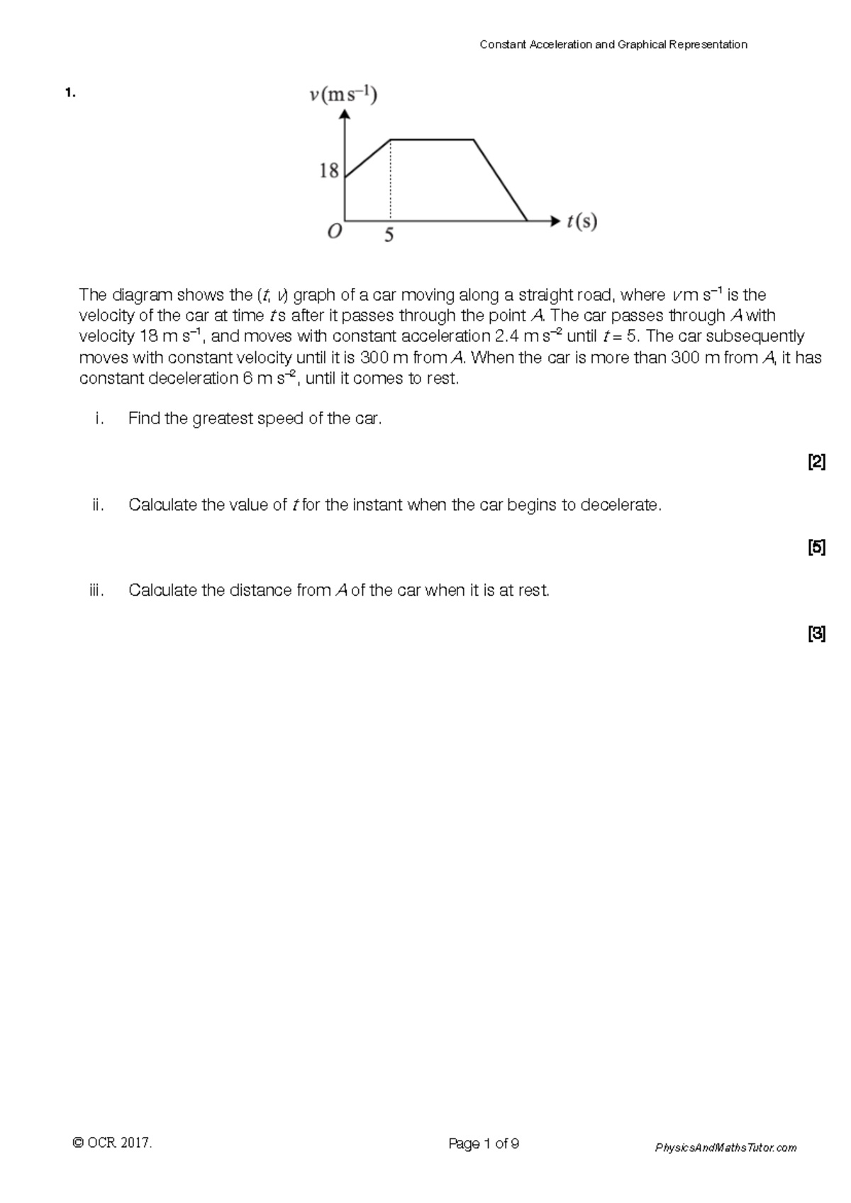 Constant Acceleration and Graphical Representation - © OCR 2017. Page 1 of 9 1. The diagram ...