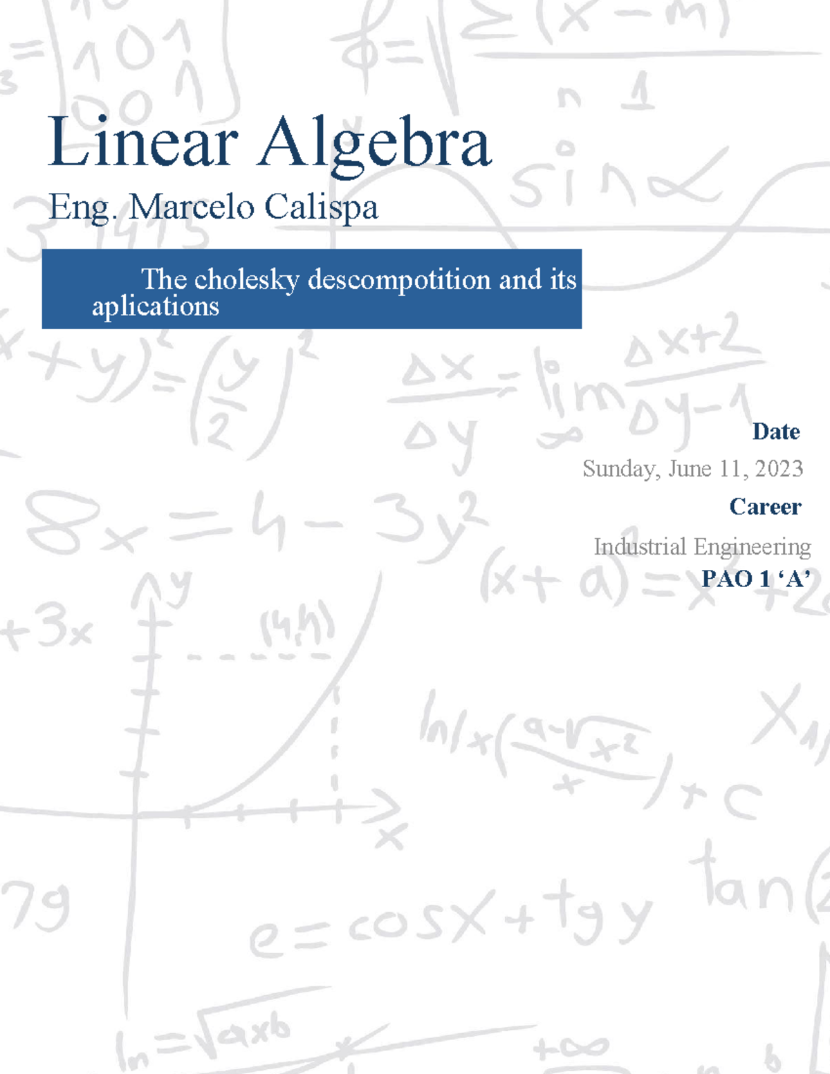 Investigación Cholesky - Linear Algebra The cholesky descompotition and ...
