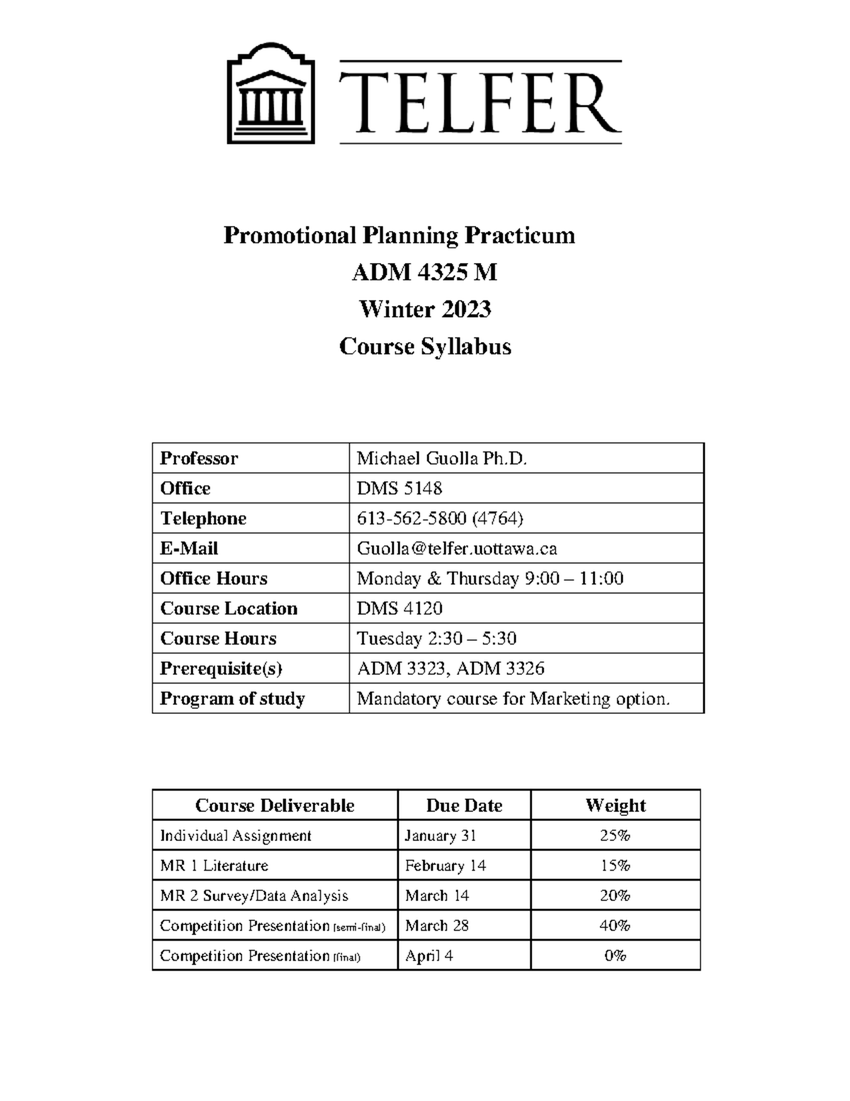 ADM 4325 M Syllabus Winter 2023 - Promotional Planning Practicum ADM ...
