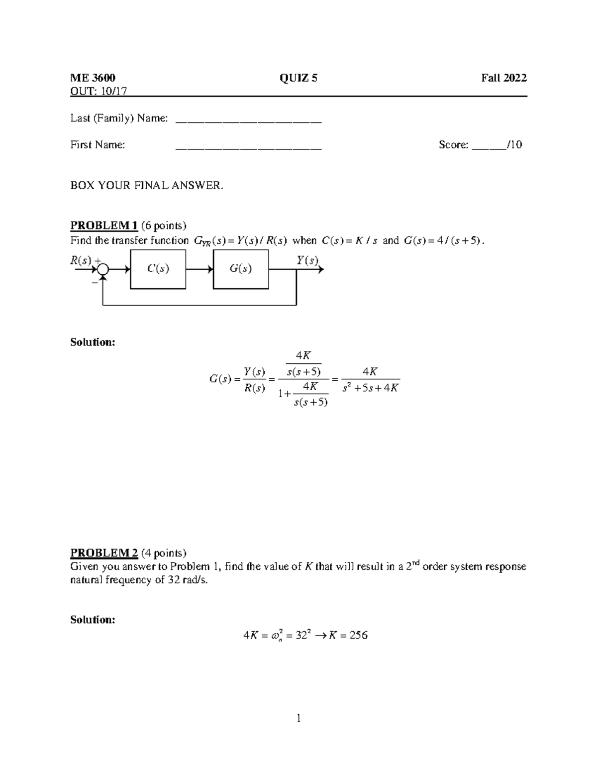 ME3600 Quiz 05 Solution - 1 ME 3600 QUIZ 5 Fall 2022 OUT: 10/ Last ...