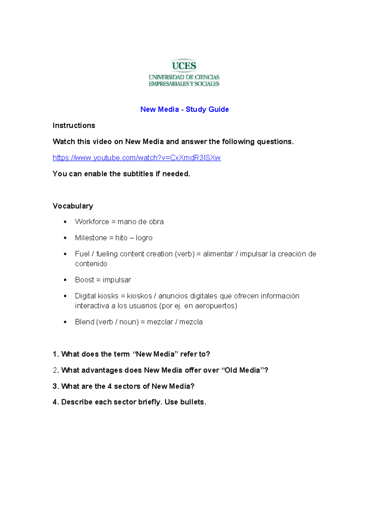 NEW Media Study Guide - New Media - Study Guide Instructions Watch this ...
