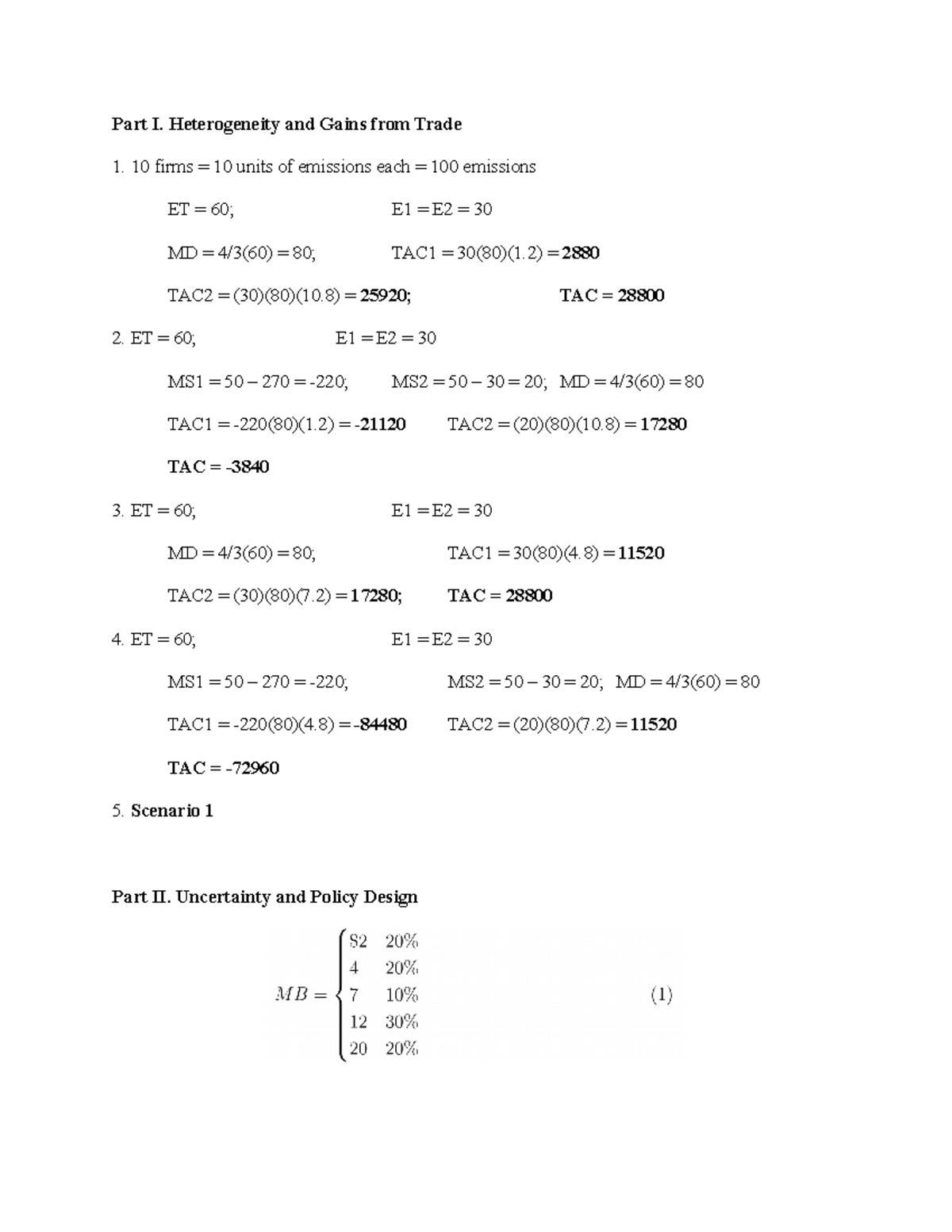 Answer 2 - Part I. Heterogeneity and Gains from Trade ET = 60; E1 = E2 ...