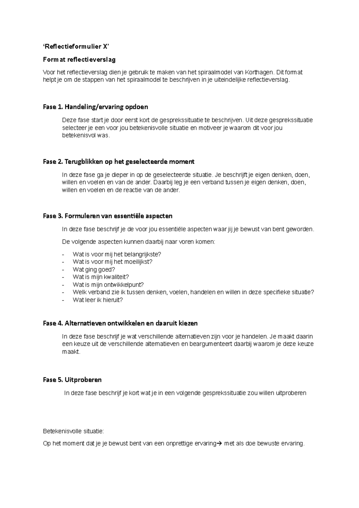 Reflectieformulier - Format reflectieverslag Voor het reflectieverslag ...