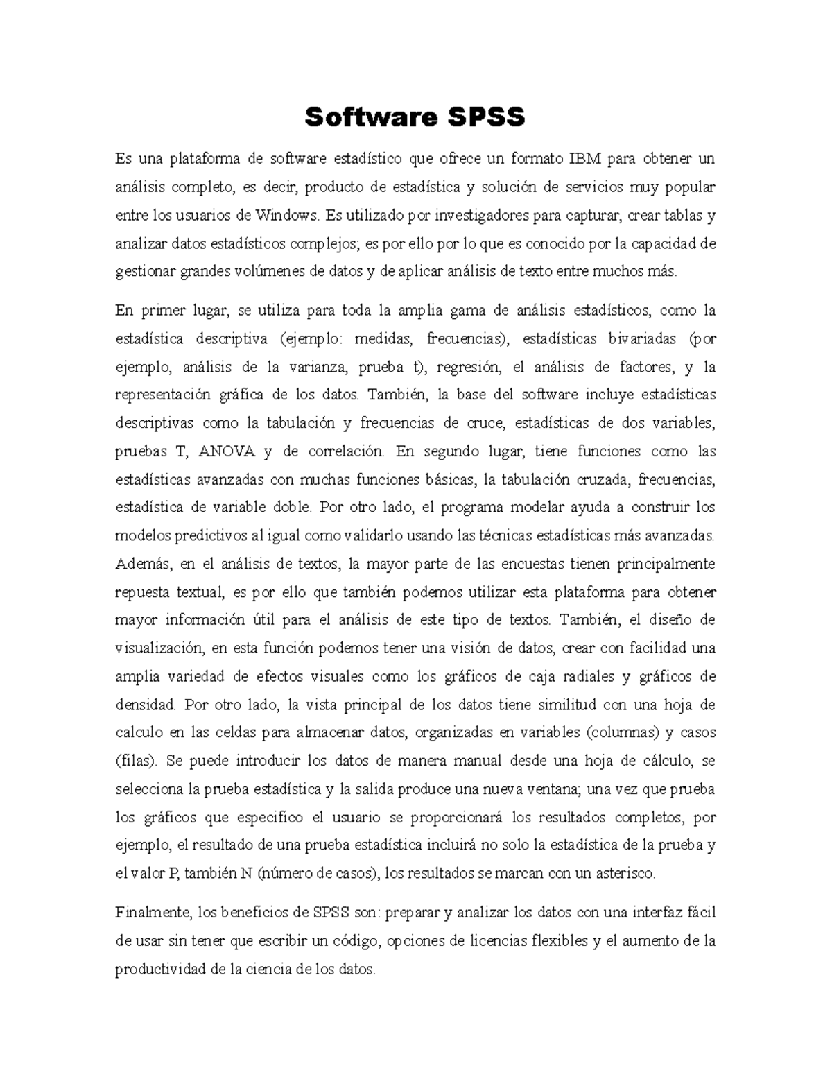 Informe de software SPSS E E - Software SPSS Es una plataforma de software estadístico que ...