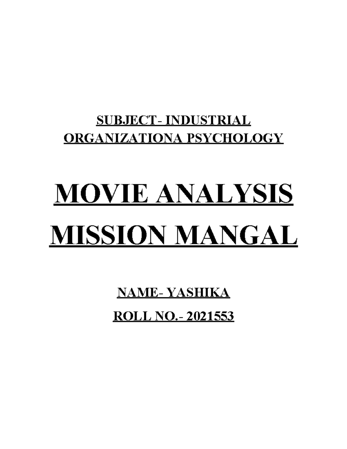 Movie Analysis- Mission Mangal - SUBJECT- INDUSTRIAL ORGANIZATIONA ...