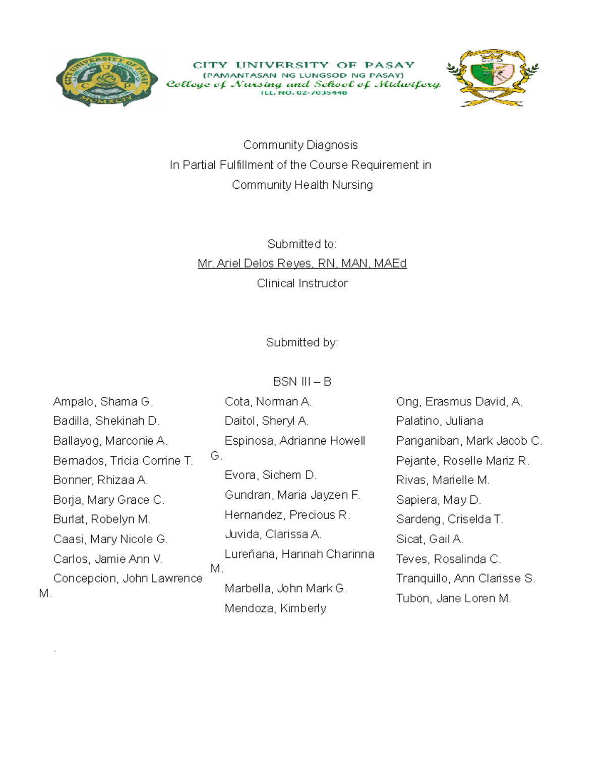 Community Diagnosis - Ariel Delos Reyes, RN, MAN, MAEd Clinical ...