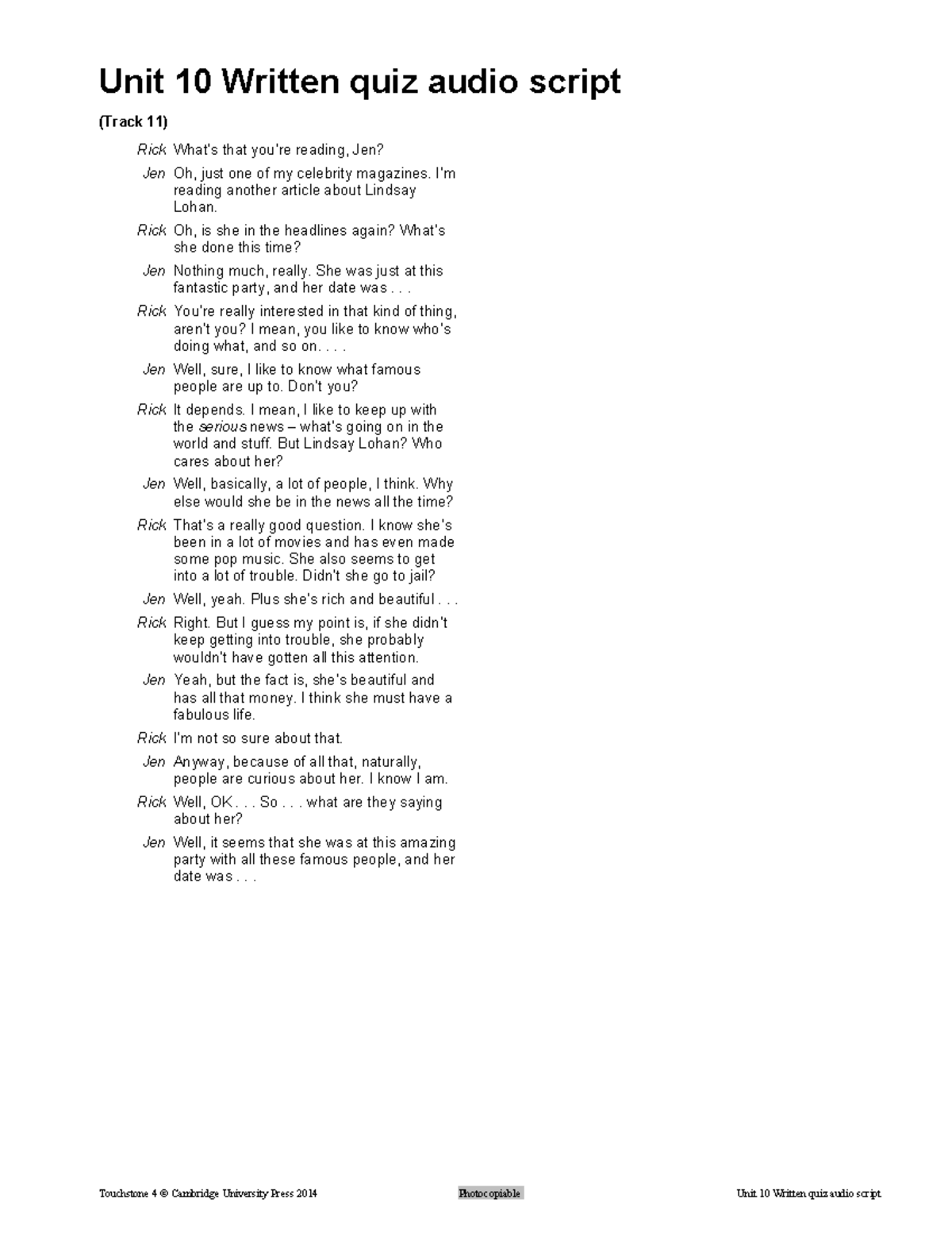 Course 16 UNIT 10 Written QUIZ Audio Script - Touchstone 4 © Cambridge ...