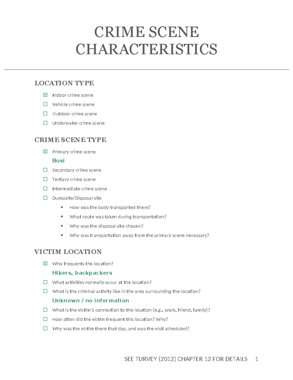 Crime Scene Characteristics - CRIME SCENE CHARACTERISTICS LOCATION TYPE ☒ Indoor crime scene ...
