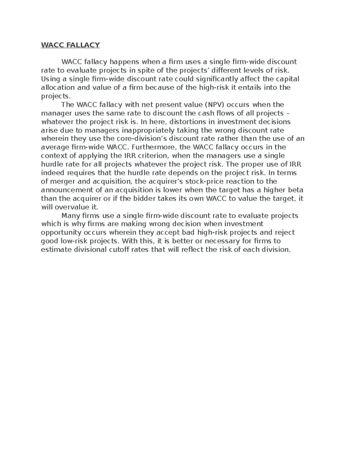 WACC fallacy - essay - WACC FALLACY WACC fallacy happens when a firm ...