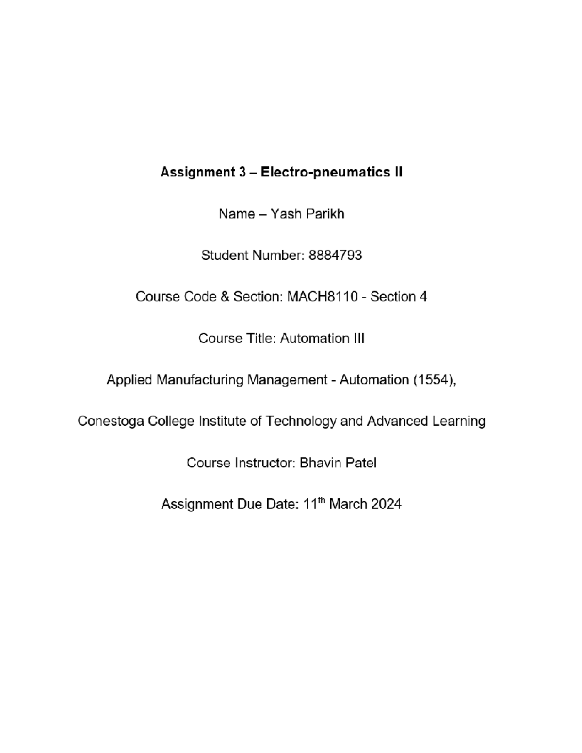 Assignment 3 - 51635 - The following is a description of the automated drilling setup's sequence ...