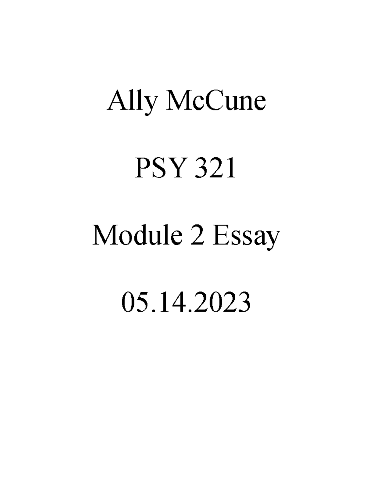 PSY 321 Module 2 Essay - Ally McCune PSY 321 Module 2 Essay 05. Infant mortality is defined by ...