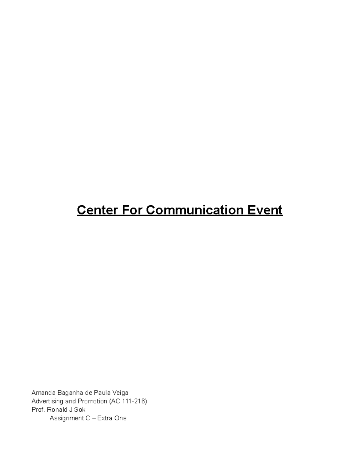 Assignment C project 2 - Center For Communication Event Amanda Baganha ...