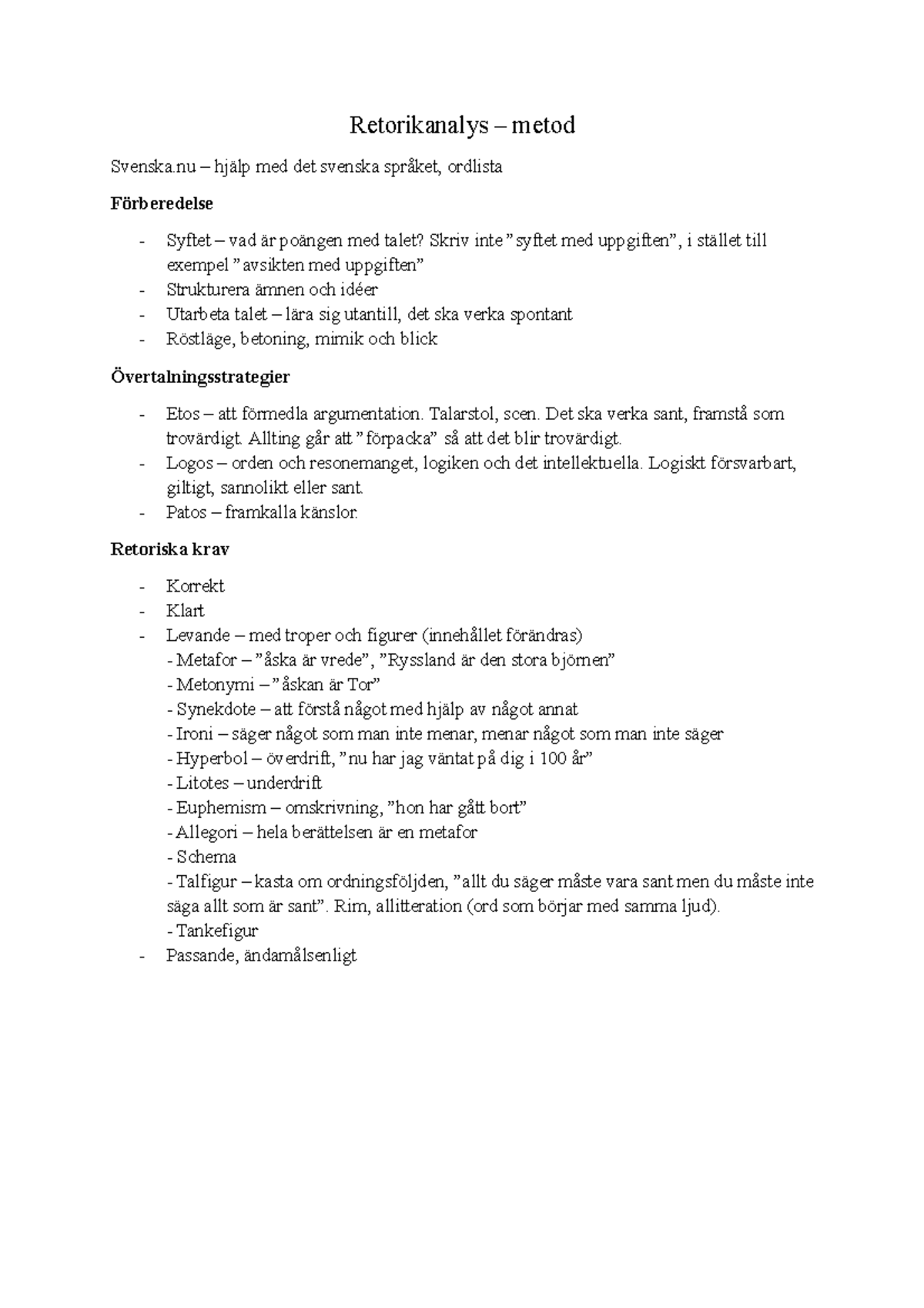 Retorisk analys - Retorikanalys – metod Svenska – hjälp med det svenska språket, ordlista - Studocu